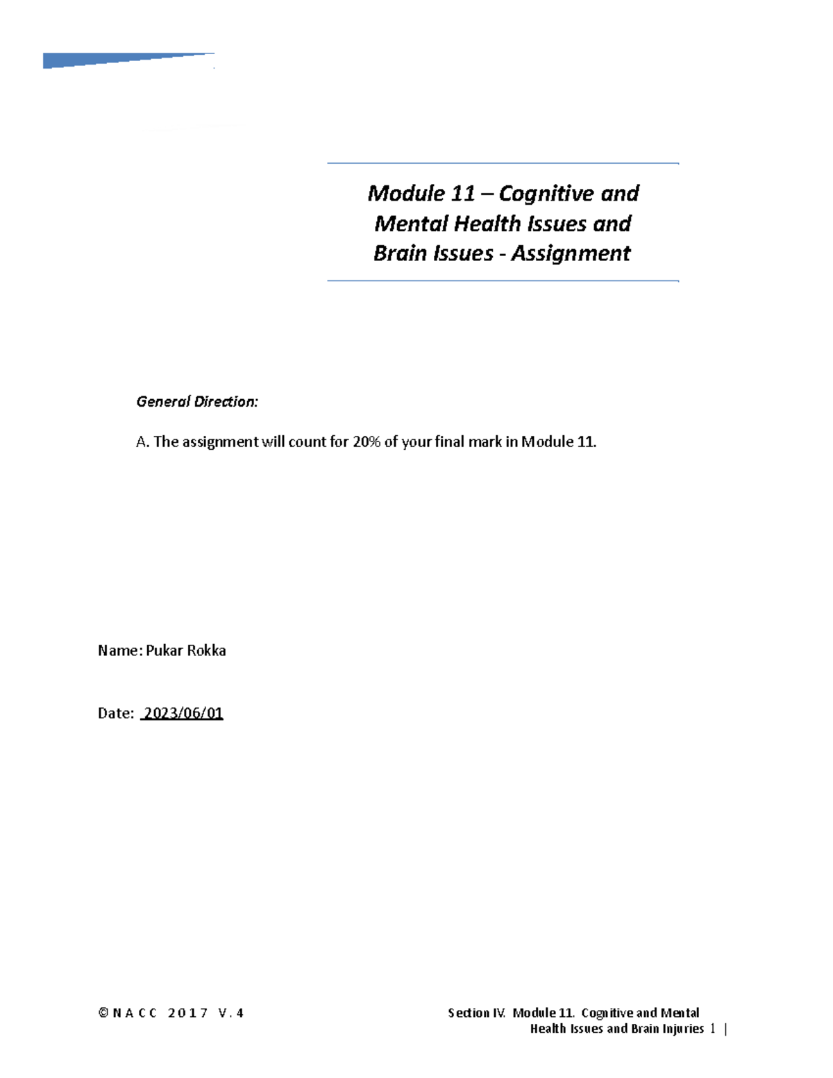 Module 11 assignment 1 - assesment - Module 11 – Cognitive and Mental Health Issues and Brain ...