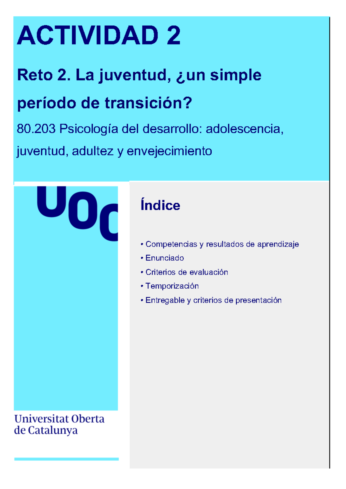 R2 2023-24 ib-1 - Enunciado PEC 2 - ACTIVIDAD 2 Reto 2. La juventud, ¿un simple período de - Studocu