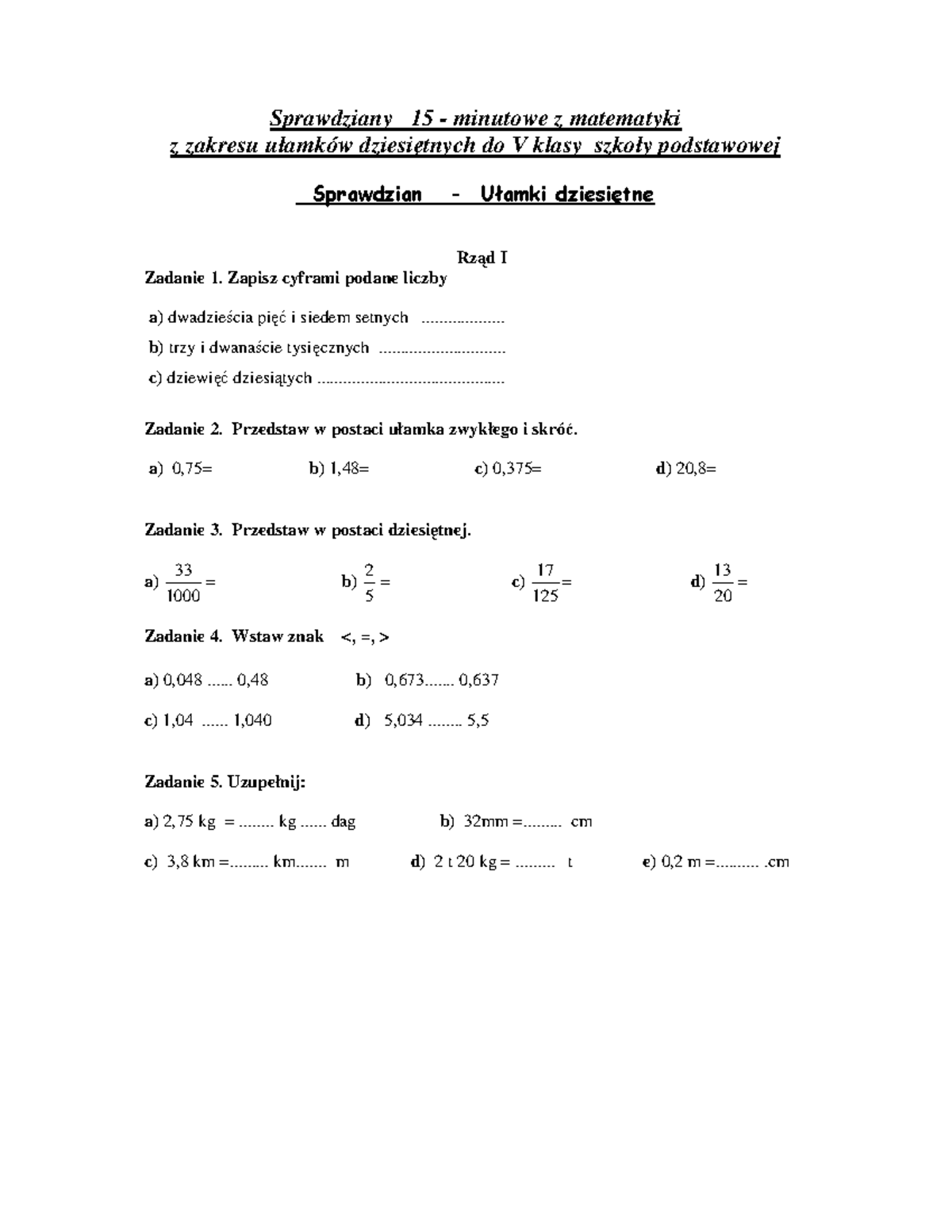 Spr-matma - sprawdzian - Sprawdziany 15 - minutowe z matematyki z zakresu ułamków dziesi tnych ...