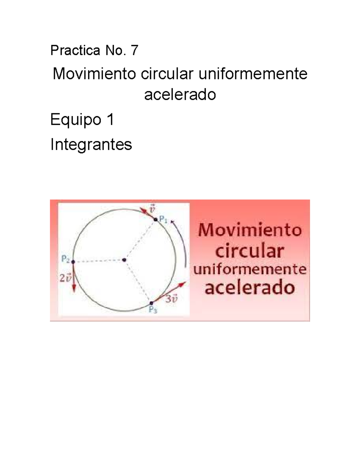 El Movimiento Circular Uniforme (MCU) - Practica No. 7 Movimiento circular uniformemente ...