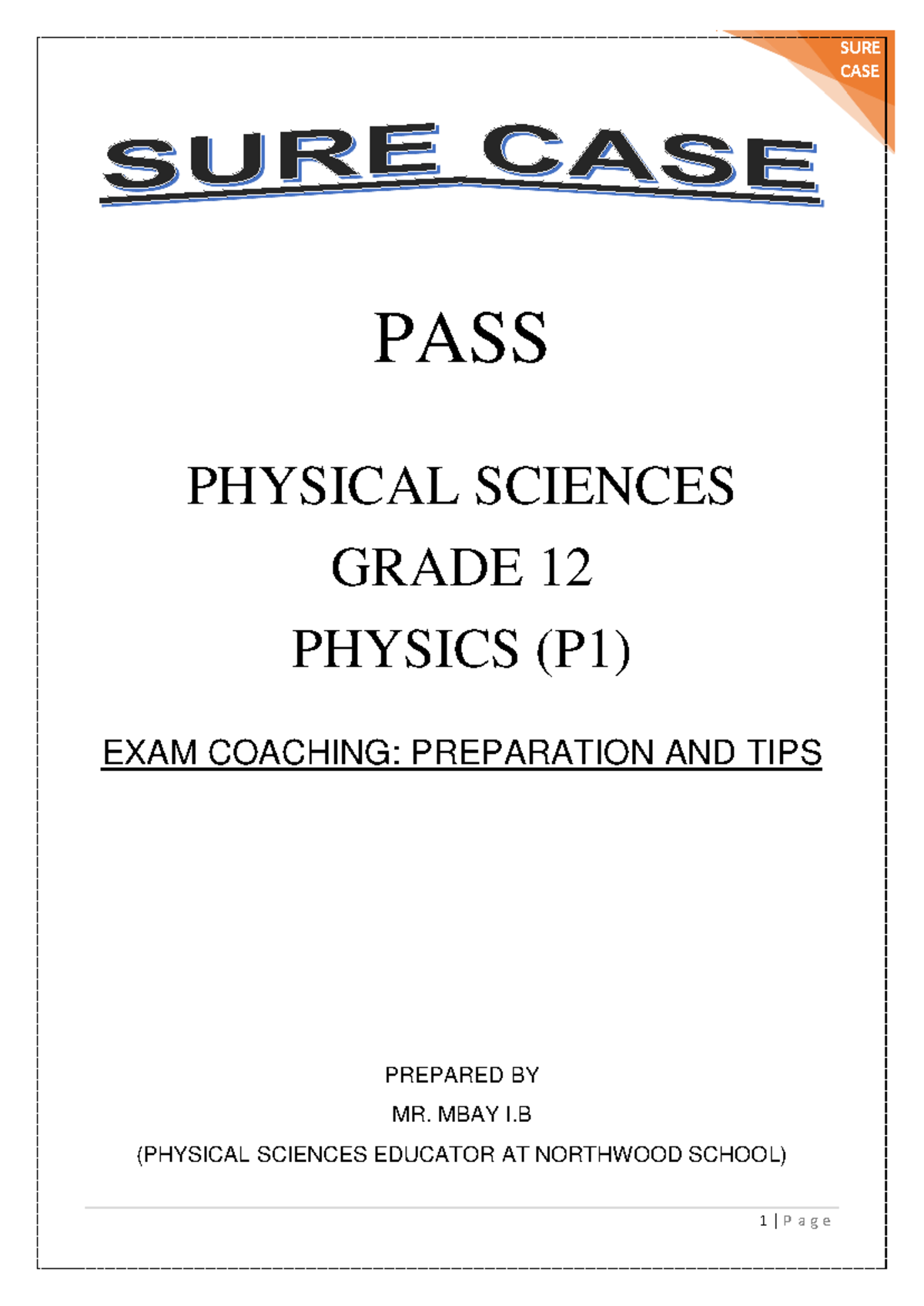 Physical Sciences Sure Case Booklet - CASE PASS PHYSICAL SCIENCES GRADE ...