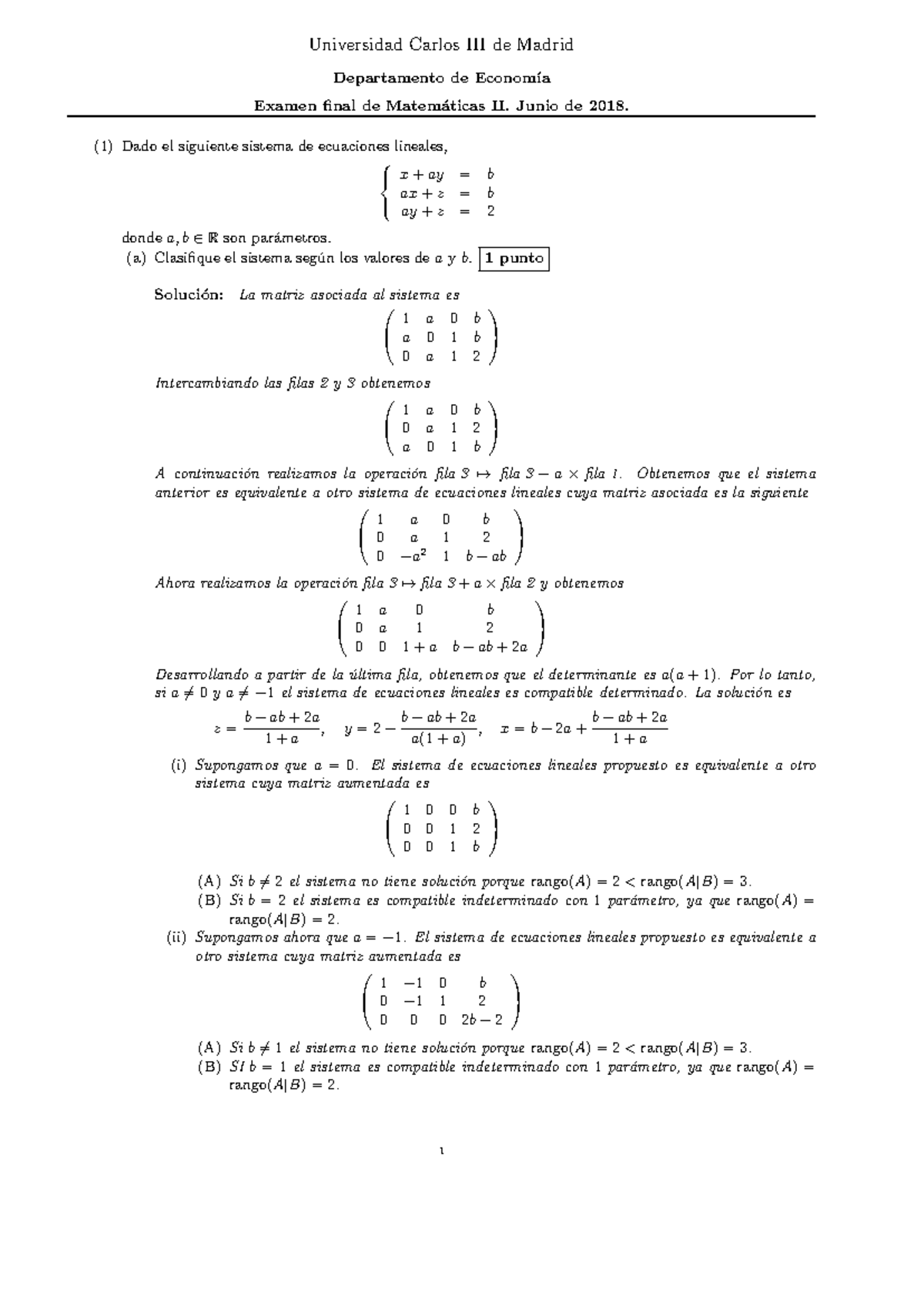 examen junio 2018 solucion - Universidad Carlos III de Madrid Departamento de Econom ́ıa Examen ...