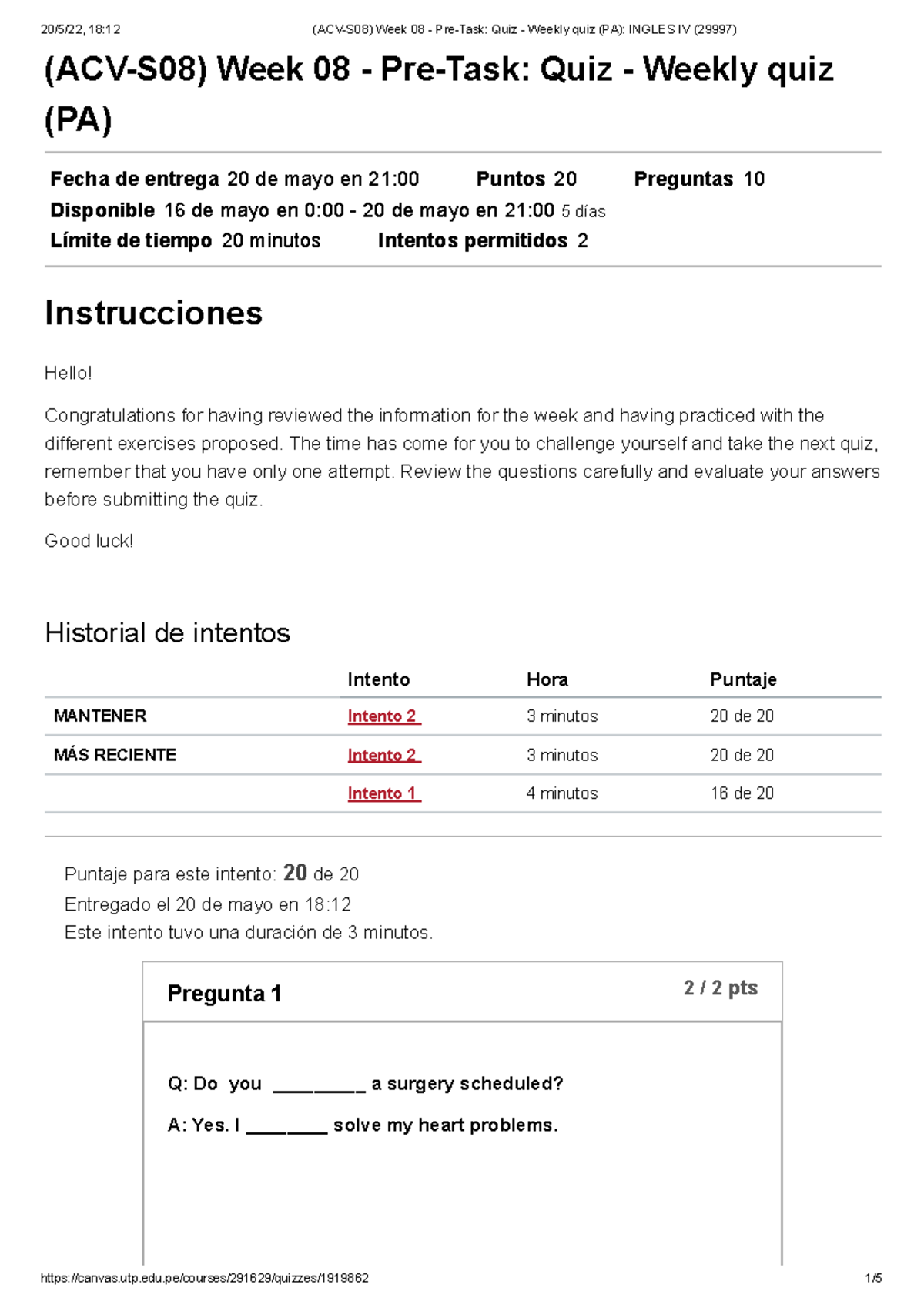 (ACV-S08) Week 08 - Pre-Task Quiz - Weekly quiz (PA) Ingles IV (29997) - (ACV-S08) Week 08 ...