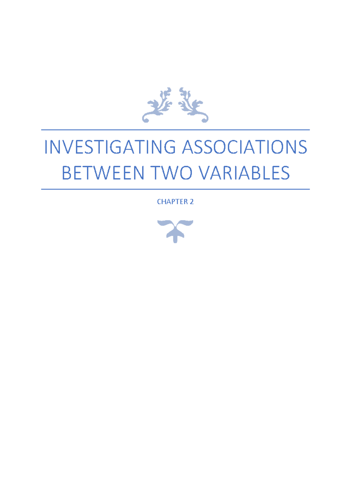 Chapter 2 Investigating and comparing data distributions - INVESTIGATING ASSOCIATIONS BETWEEN ...