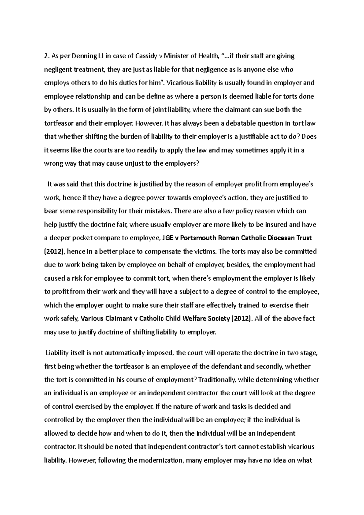 Tort Law - Vicarious Liability - As per Denning LJ in case of Cassidy v ...