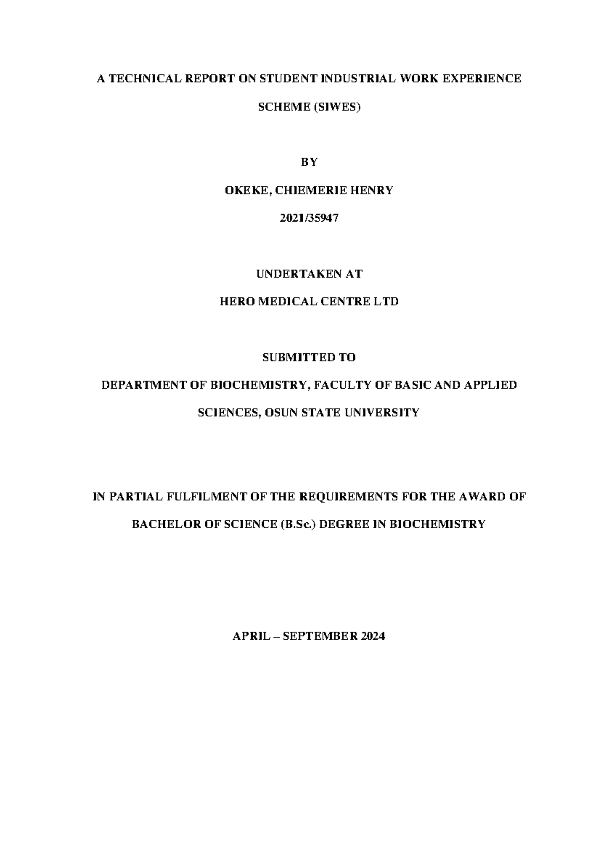 Technical Siwes Report - A TECHNICAL REPORT ON STUDENT INDUSTRIAL WORK ...