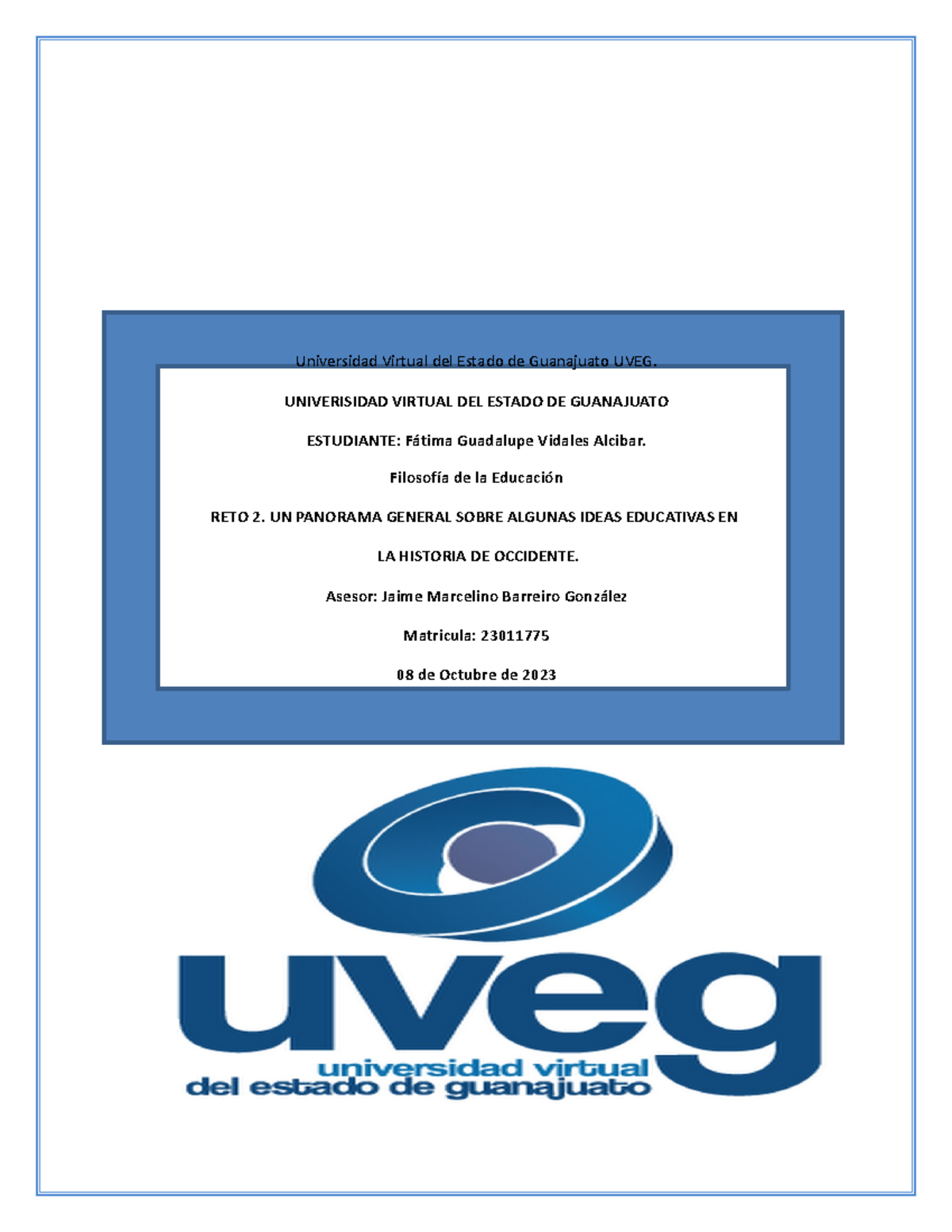 reto 2 unidad 2 - Universidad Virtual del Estado de Guanajuato UVEG. UNIVERISIDAD VIRTUAL DEL ...