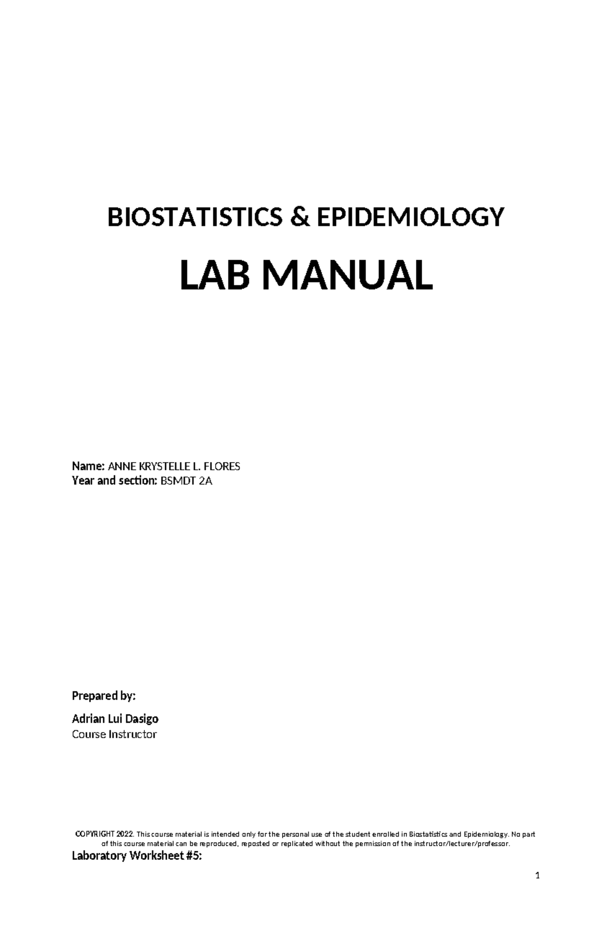 Laboratory Worksheet 5 - BIOSTATISTICS & EPIDEMIOLOGY LAB MANUAL Name ...
