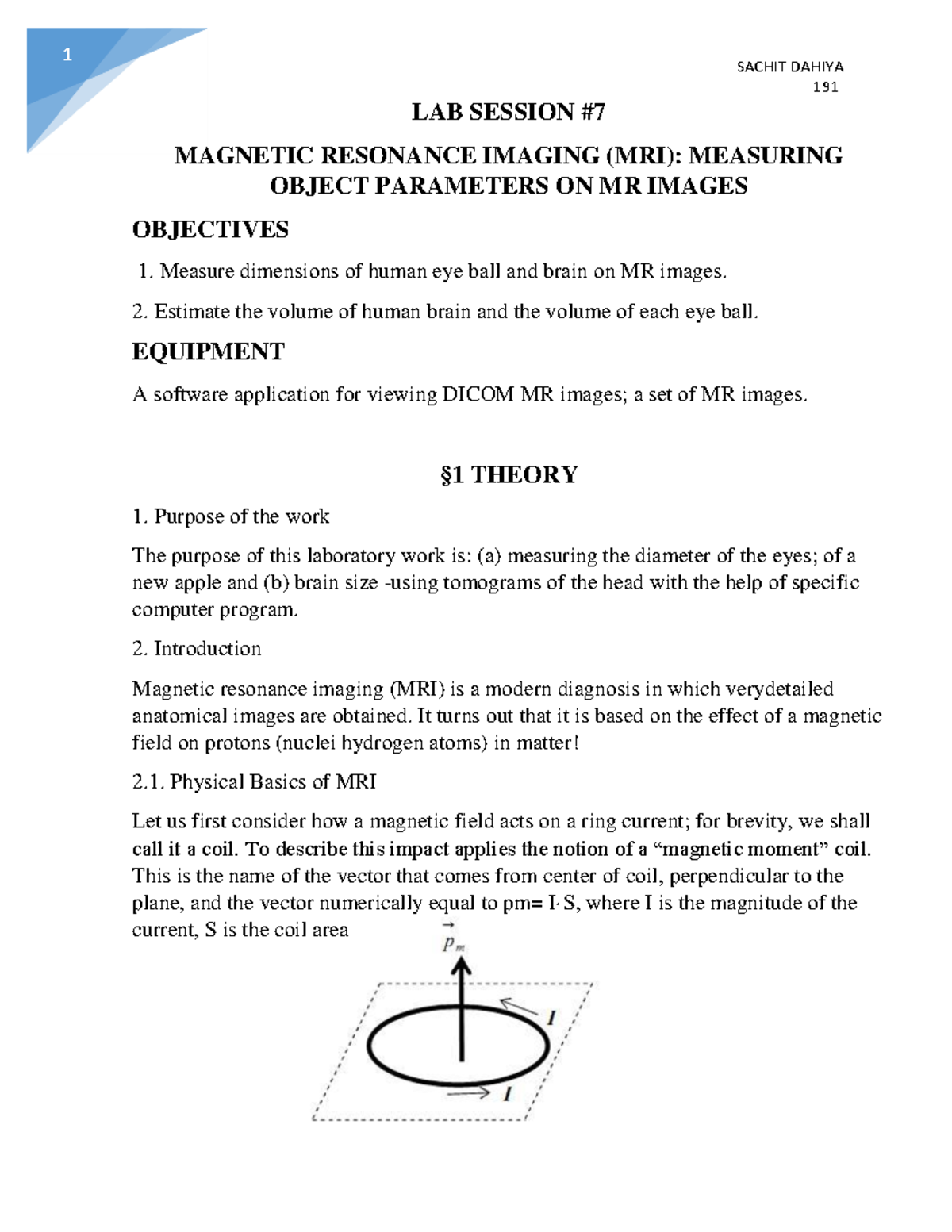 Lab Report-MRI - 1 SACHIT DAHIYA 191 LAB SESSION MAGNETIC RESONANCE ...