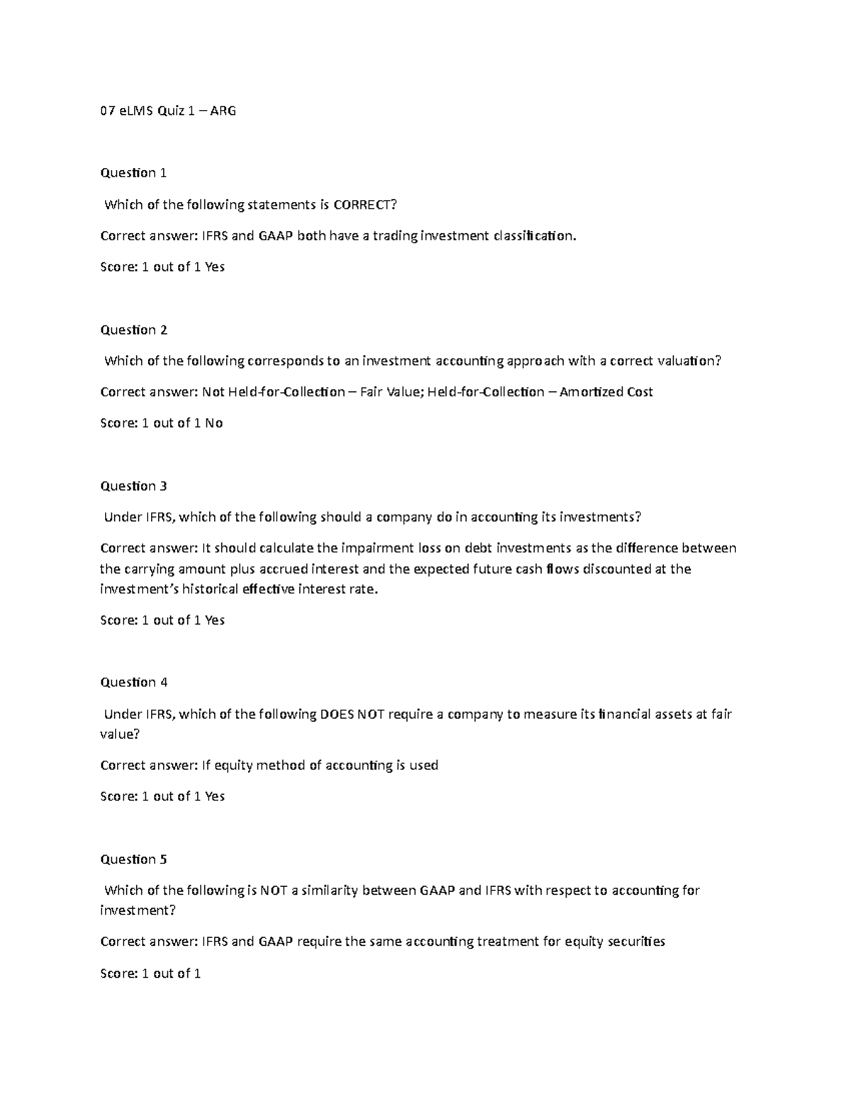 7 quiz - *** - 07 eLMS Quiz 1 – ARG Question 1 Which of the following ...