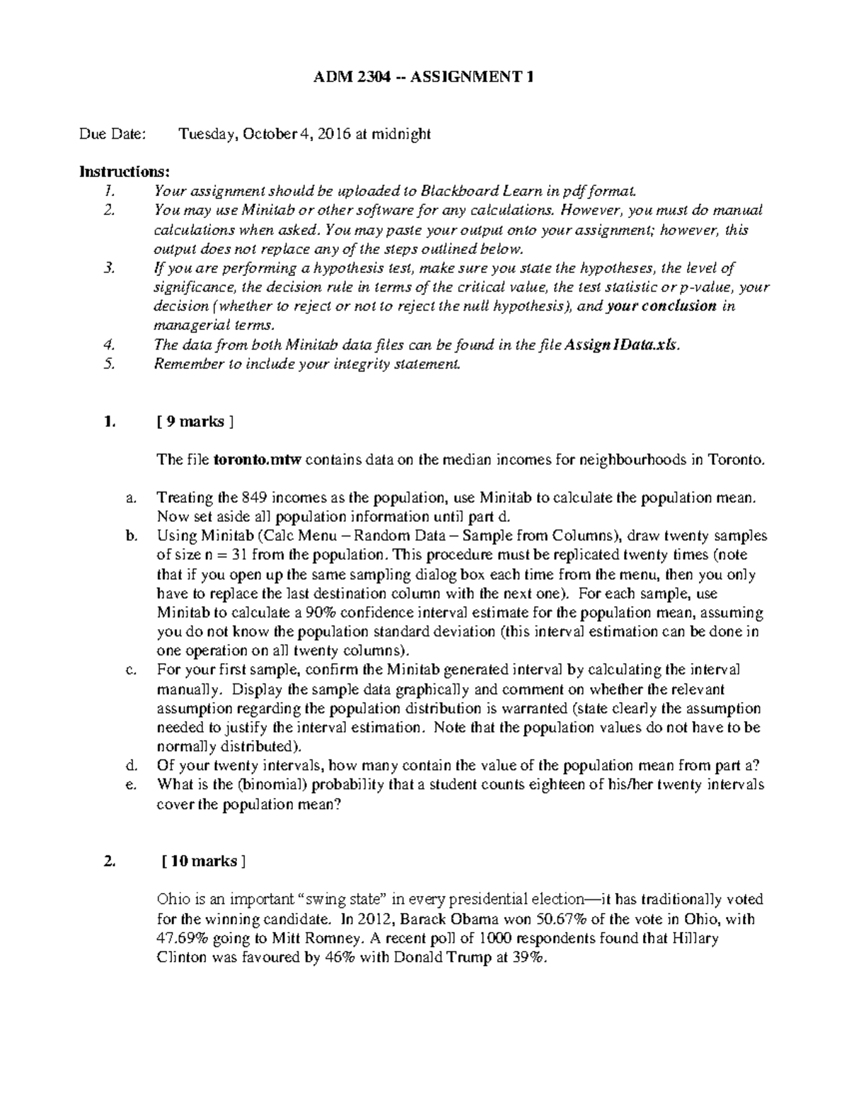 Assign 1 - ADM 2304 - ASSIGNMENT 1 Due Date: Tuesday, October 4, 2016 at midnight Instructions ...