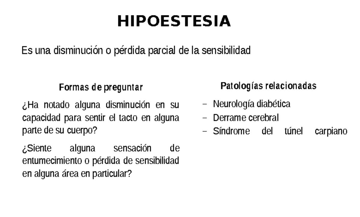 Fichas de aparatos y sistemas - HIPOESTESIA Es una disminución o ...