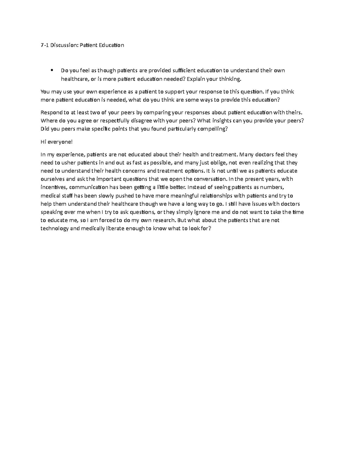7-1 Discussion Patient Education - You may use your own experience as a ...