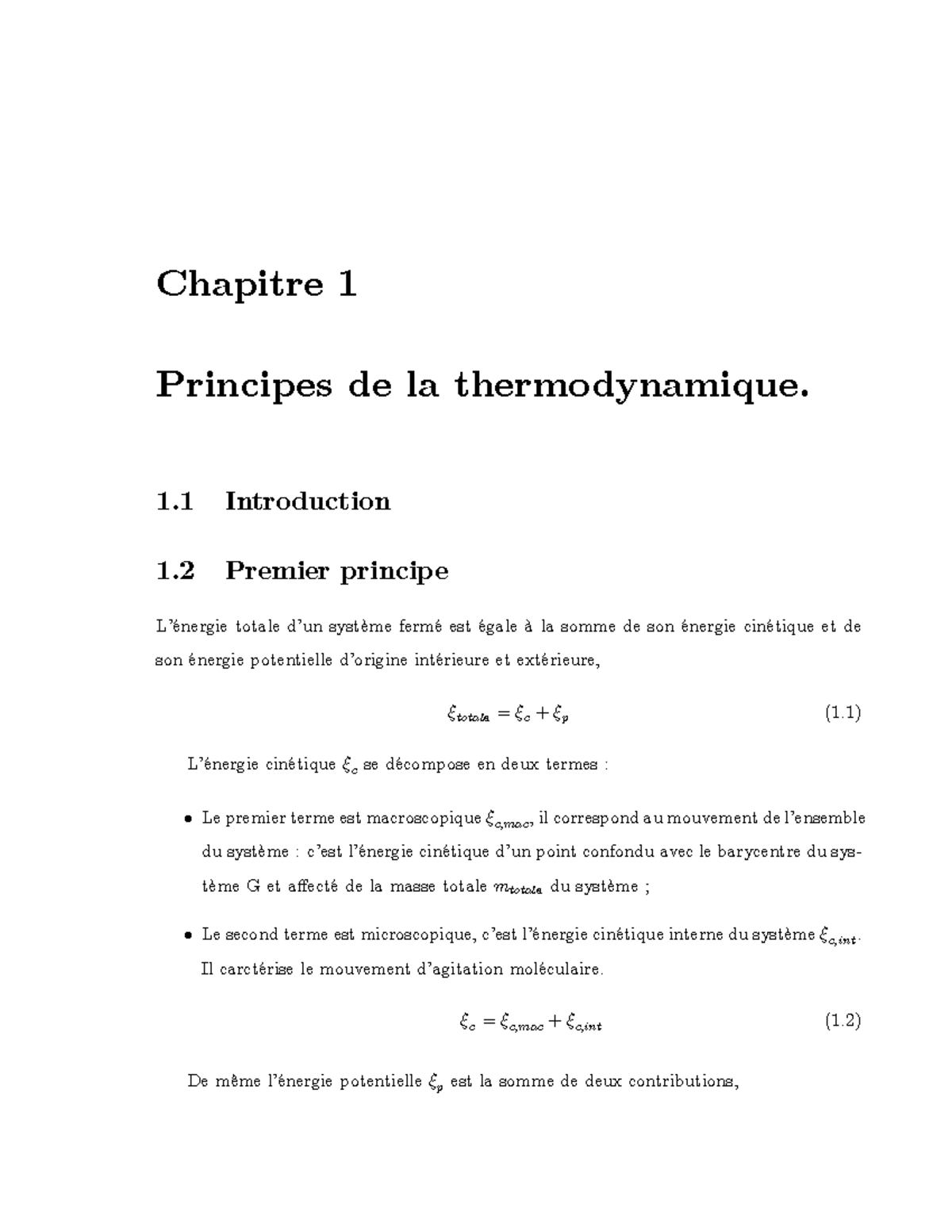 Chap-I - Chapitre 1 Principes de la thermodynamique. 1 Introduction 1 Premier principe LíÈnergie ...