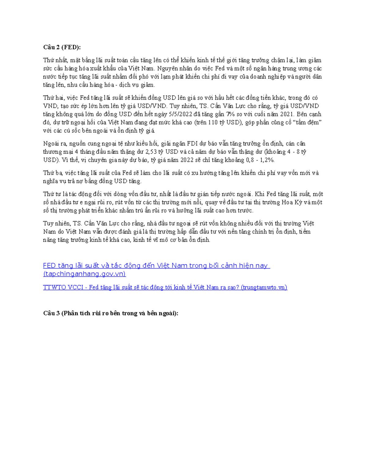 Kiểm tra giữa kỳ (PTTC) - Summary Tài chính - Câu 2 (FED): Thứ nhất, mặt bằng lãi suất toàn cầu ...
