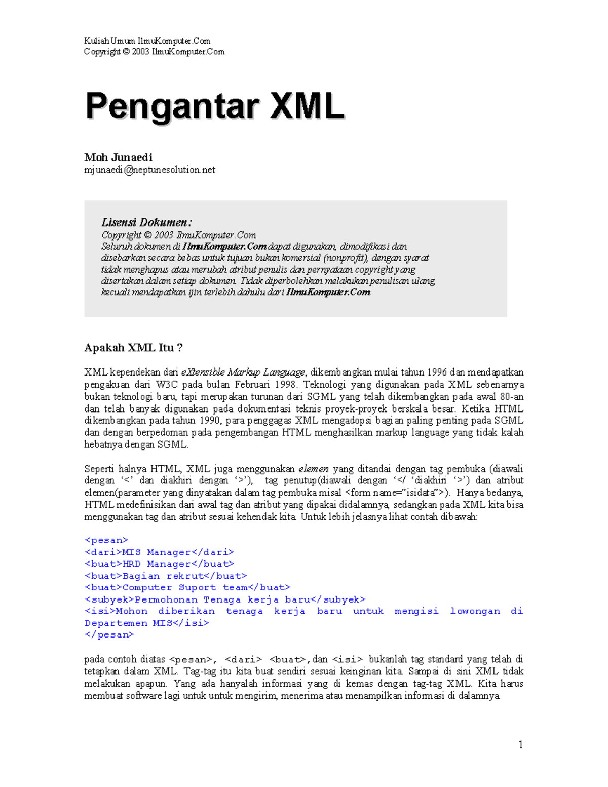 Pengantar xml - Pemrograman Berbasis WEB - Copyright © 2003 IlmuKomputer P Peennggaannttaarr ...