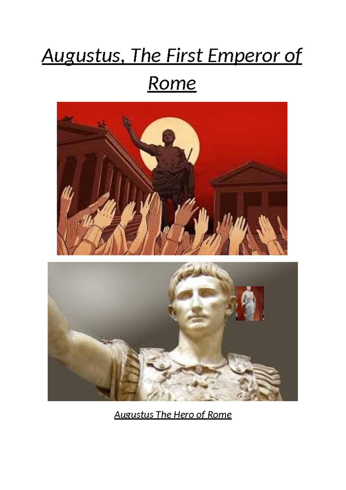 Augustus assignment - Augustus, The First Emperor of Rome Augustus The ...