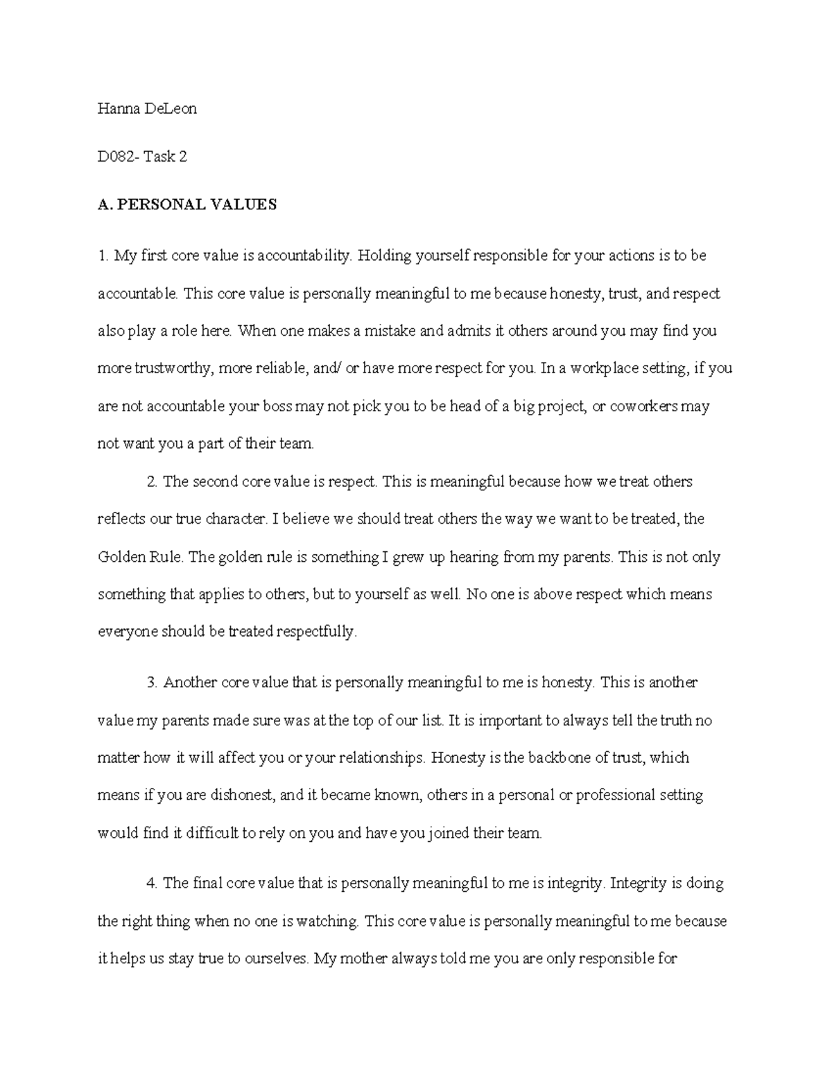 D082 TASK 2 - PASSED - Hanna DeLeon D082- Task 2 A. PERSONAL VALUES My ...