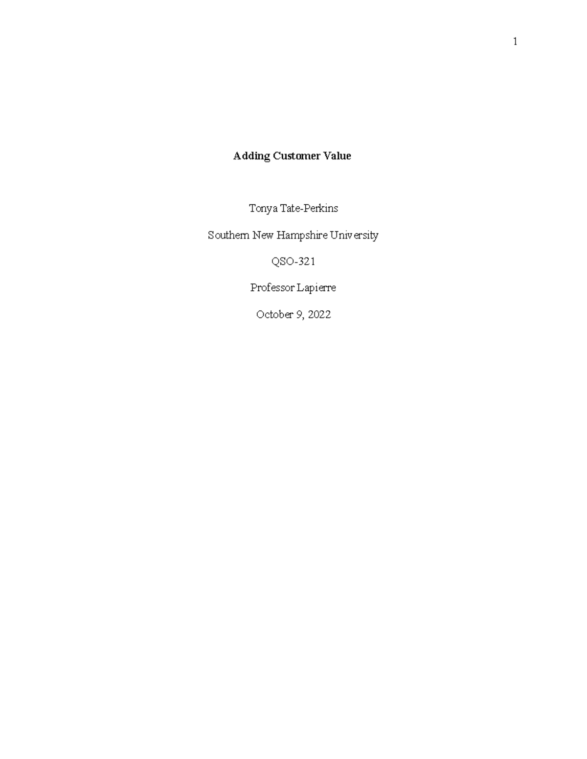 QSO-321 Module Six Adding Customer Value - Adding Customer Value Tonya Tate-Perkins Southern New ...