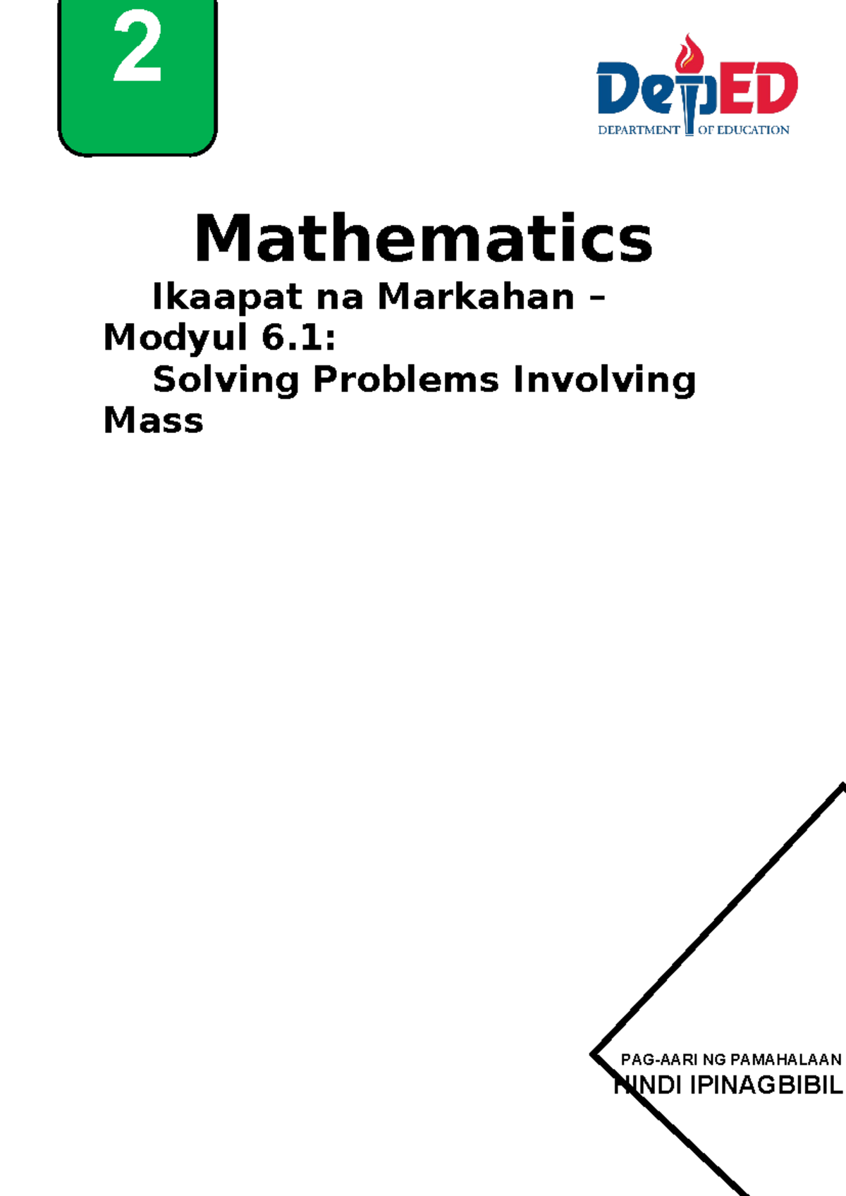Math2 q4 mod6.1 solving-routine-problems-involving-mass v3 - PAG-AARI ...