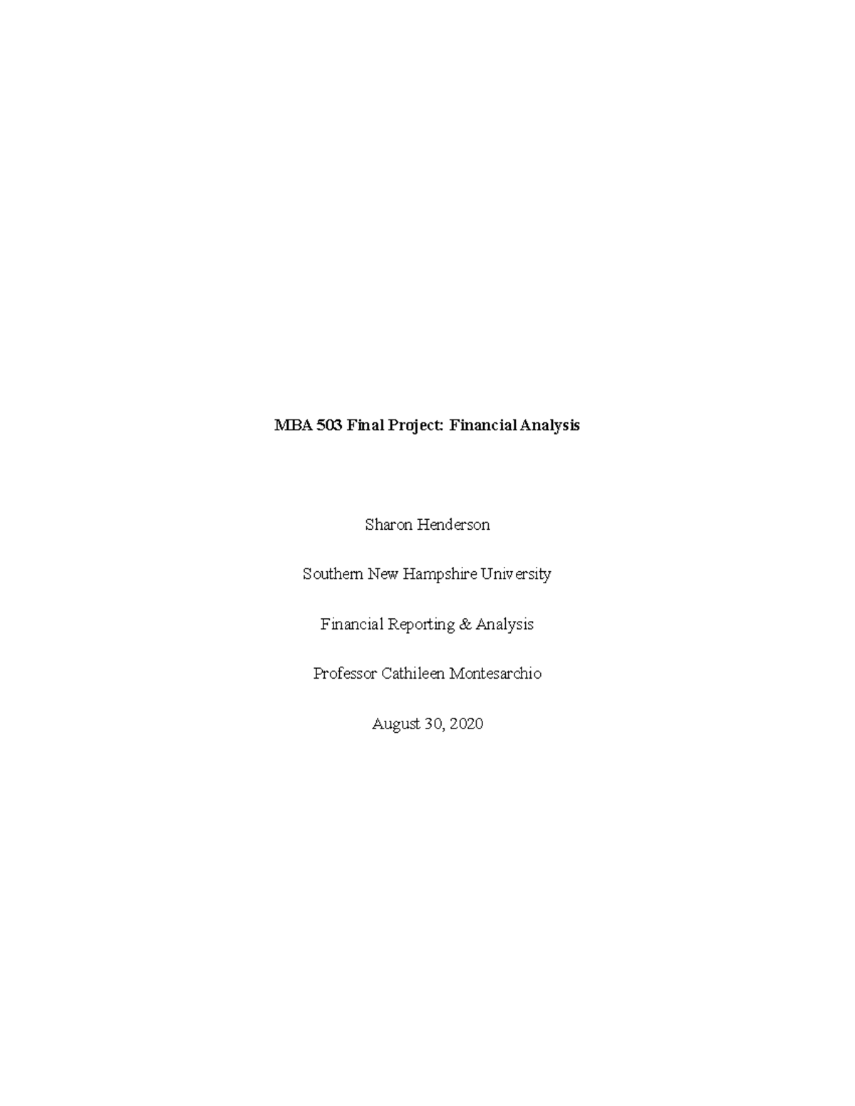 MBA 503-Module 10- Final Project-Financial Analysis - MBA 503 Final ...