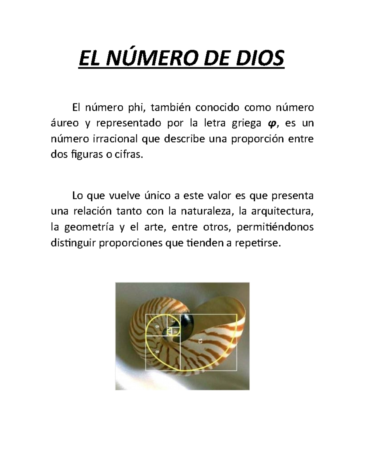 Numero phi - EL NÚMERO DE DIOS El número phi, también conocido como número áureo y representado ...