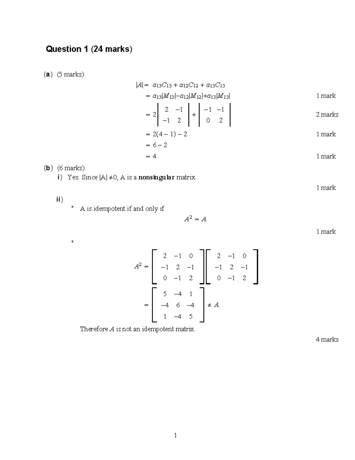 Assignment 1 Solutions - Question 1 (24 marks) (a) (5 marks) |A| a 13 C ...