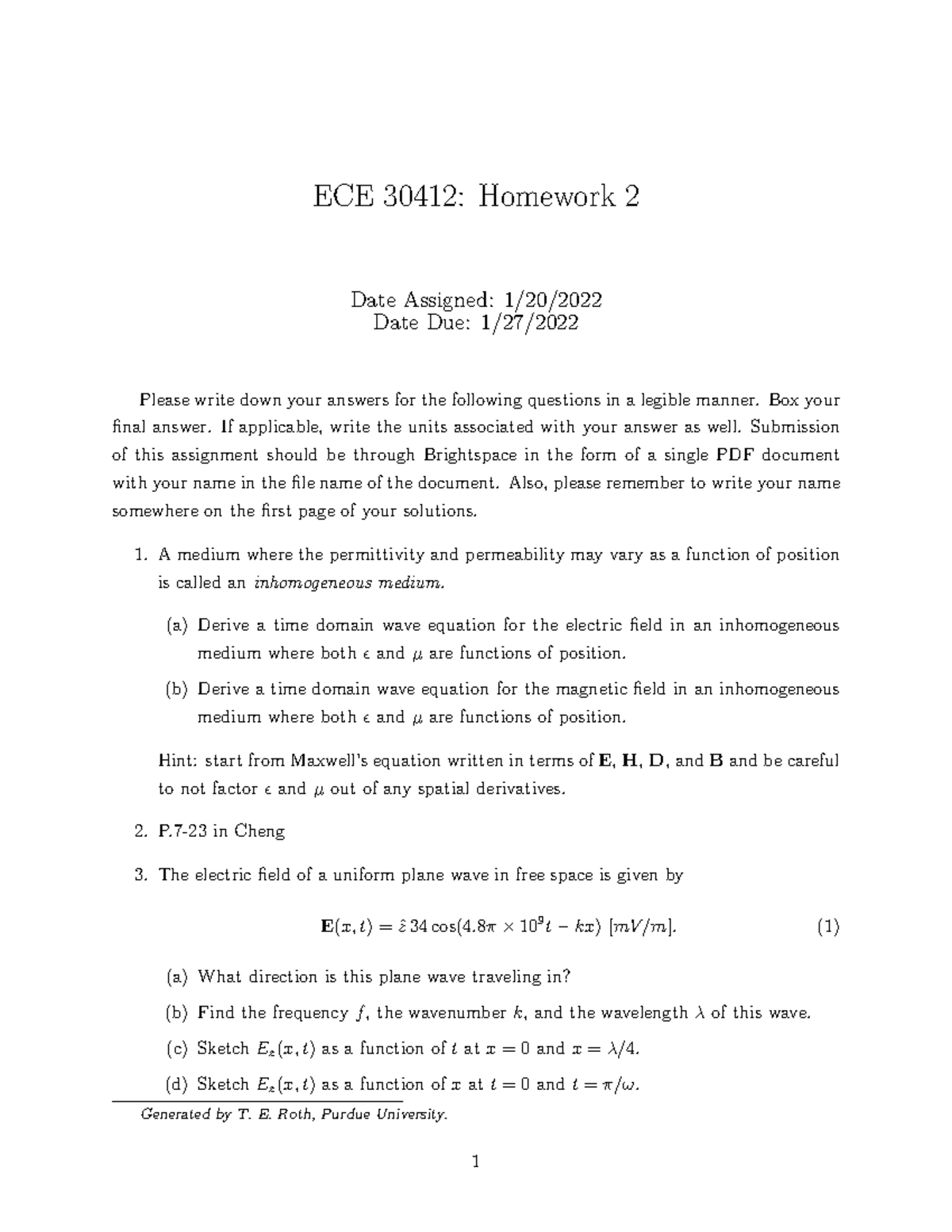 Em2 hw2 - hw q - ECE 30412: Homework 2 Date Assigned: 1/20/ Date Due: 1/27/ Please write down ...