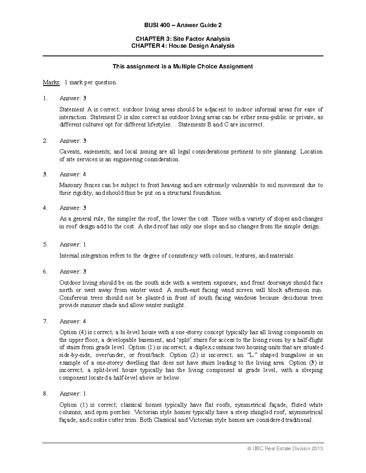 400 2 - assignments - © UBC Real Estate Division 2015 BUSI 400 – Answer Guide 2 CHAPTER 3: Site ...
