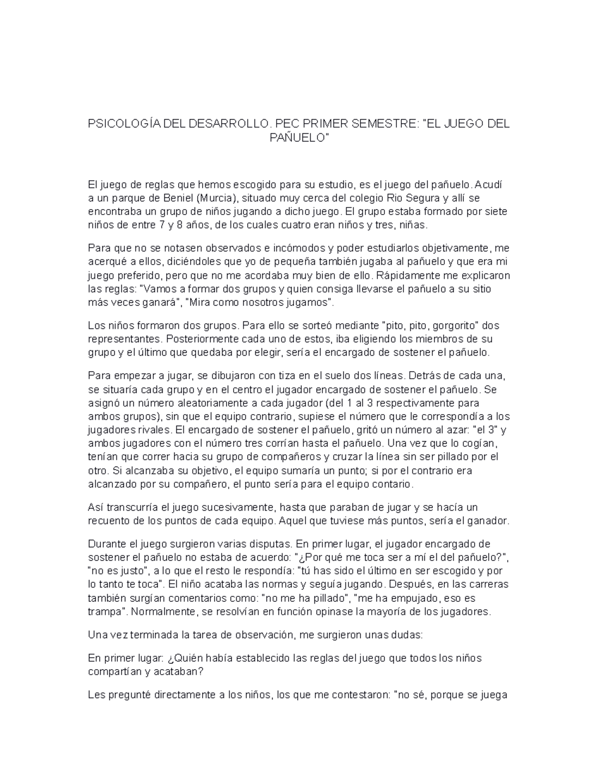 Práctico - pec psicologiadesarrollo i - DEL DESARROLLO. PEC PRIMER SEMESTRE: JUEGO DEL El juego ...