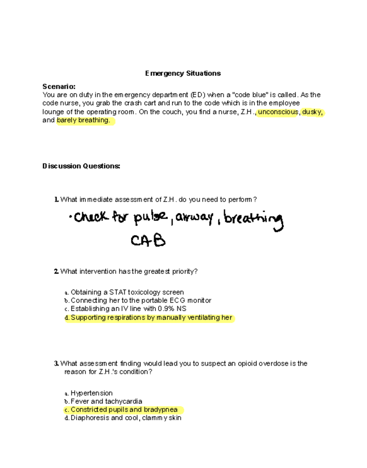 Wk 9 HW 245 - Emergency study case - Emergency Situations Scenario: You ...