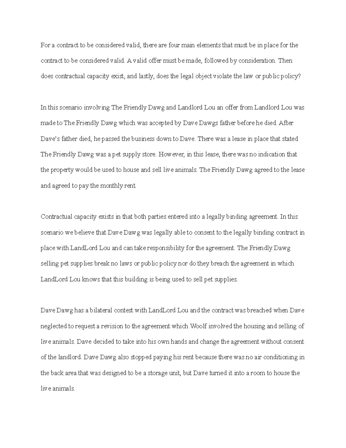 BUS 210 Module 6 - For a contract to be considered valid, there are ...