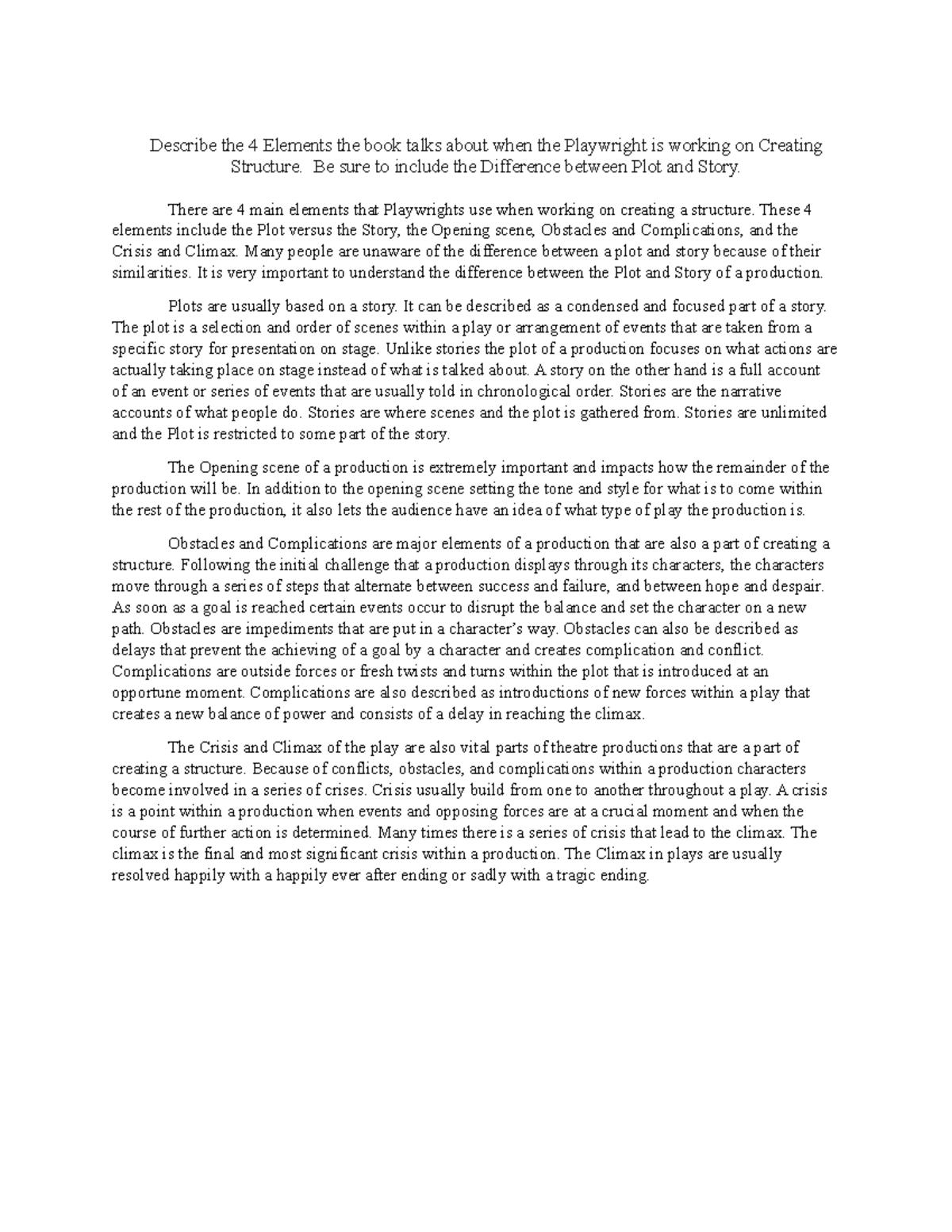 Theater Unit 3 Question 1 - Describe the 4 Elements the book talks ...