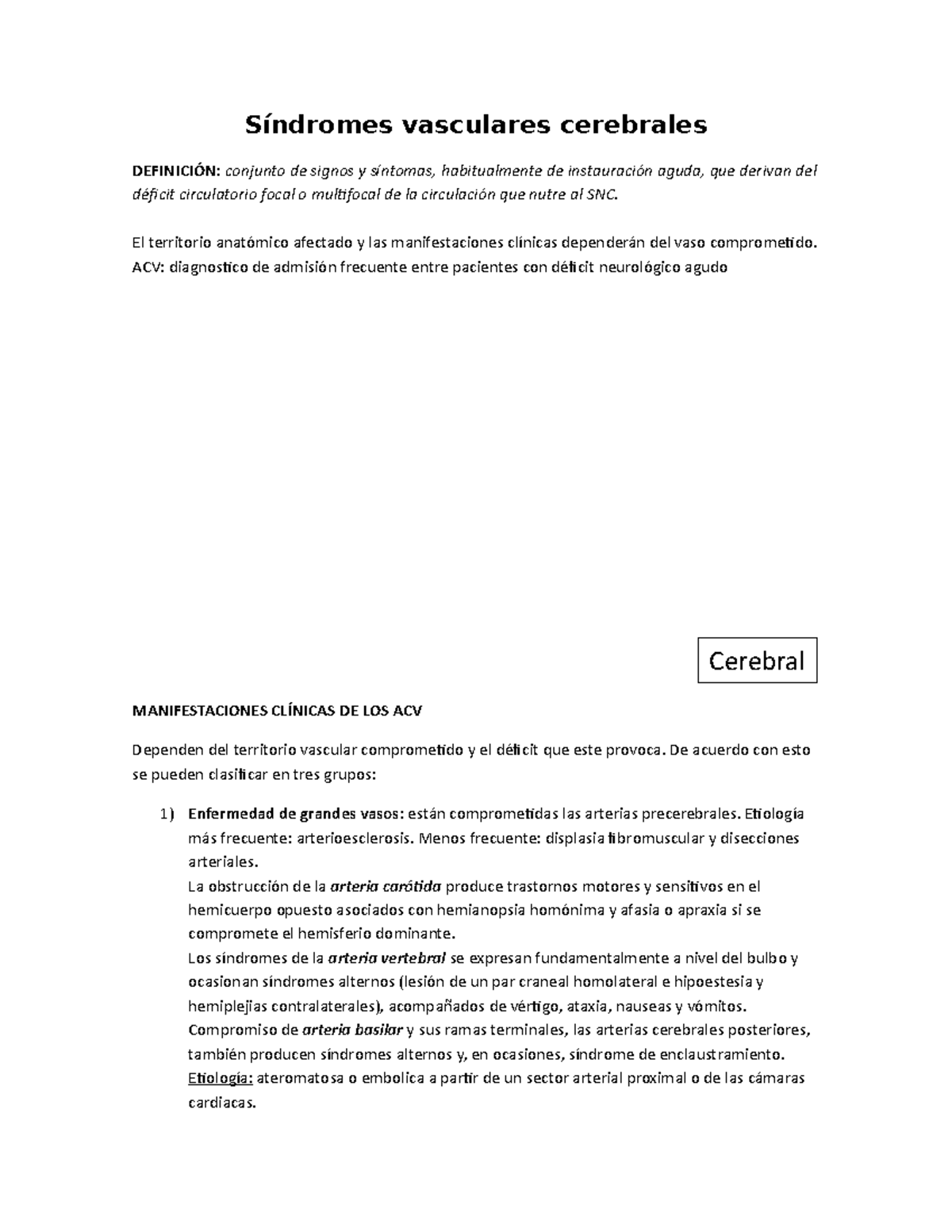 ACV - Resumen Modulo VI - Cerebral Síndromes vasculares cerebrales ...