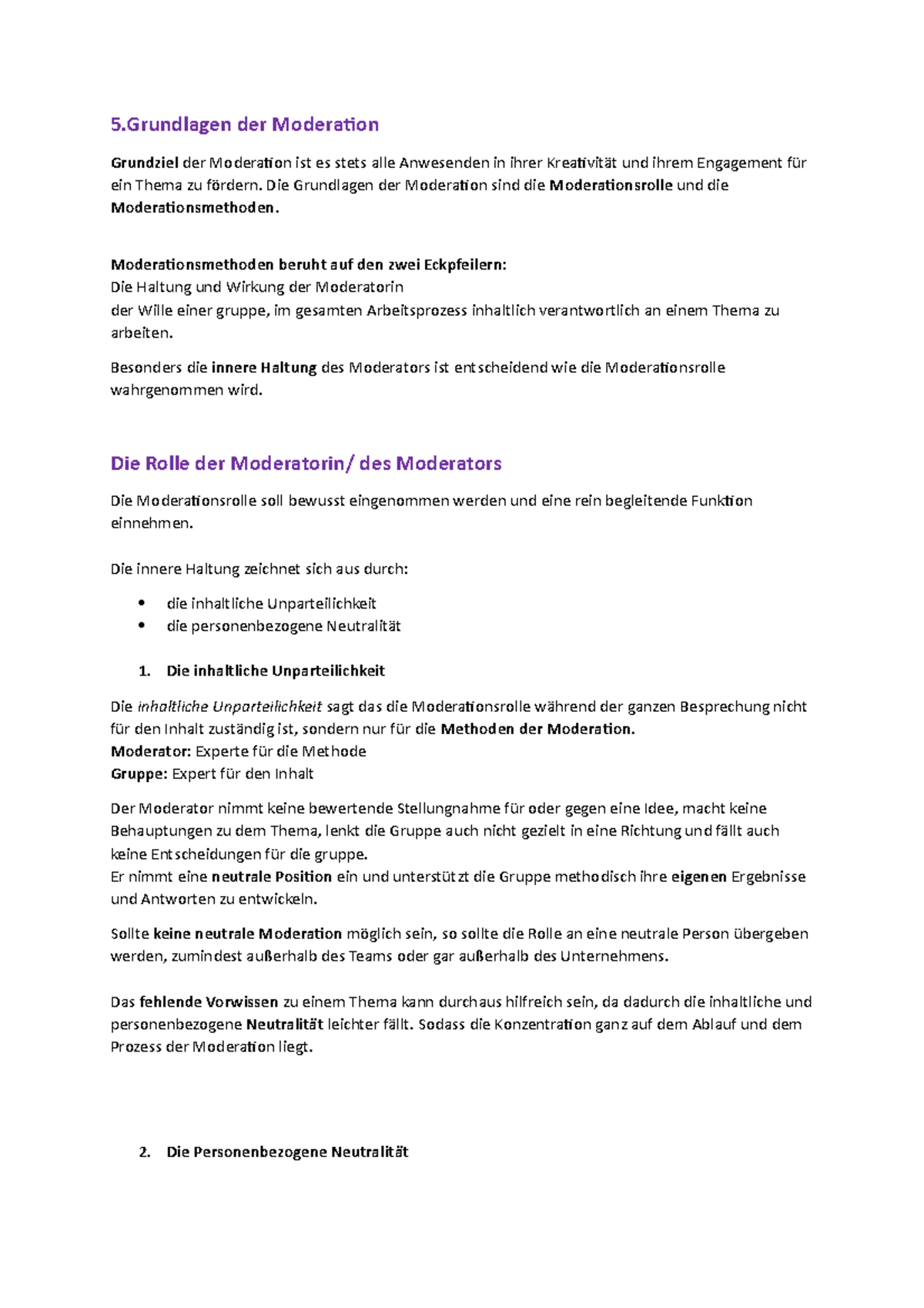 Grundlagen der Moderation - 5 der Moderation Grundziel der Moderation ist es stets alle ...