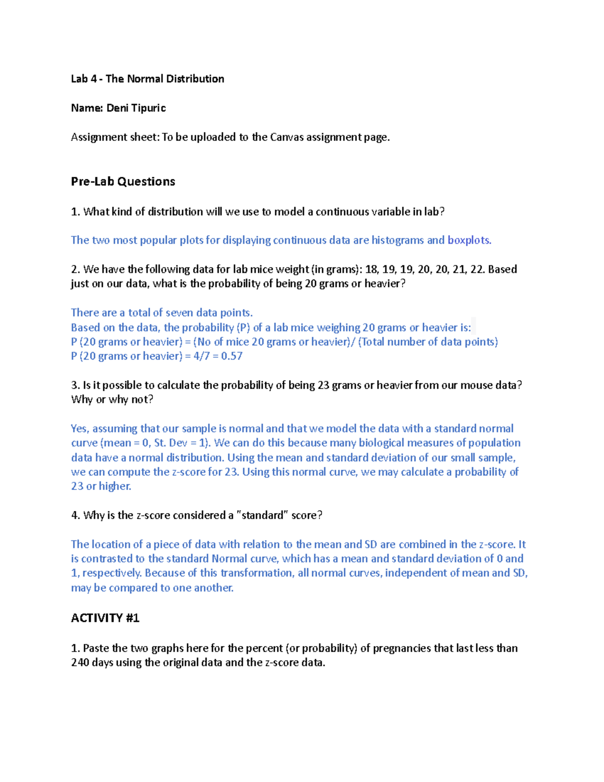 Lab 4 Assignment Sheet F19 - Lab 4 - The Normal Distribution Name: Deni ...
