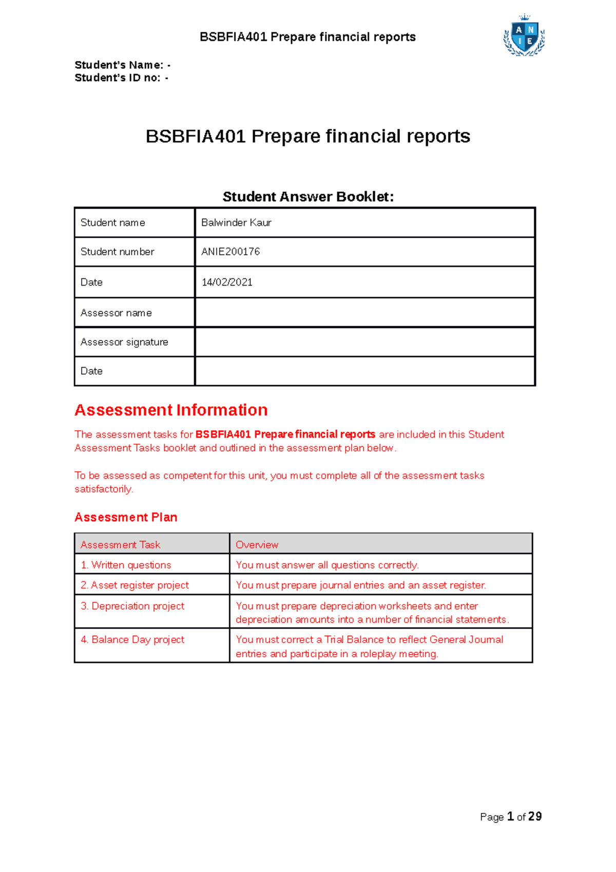 Bsbfia 401 Assessment Answer Booklet 1 - Student’s Name: - Student’s ID no: - BSBFIA401 Prepare ...