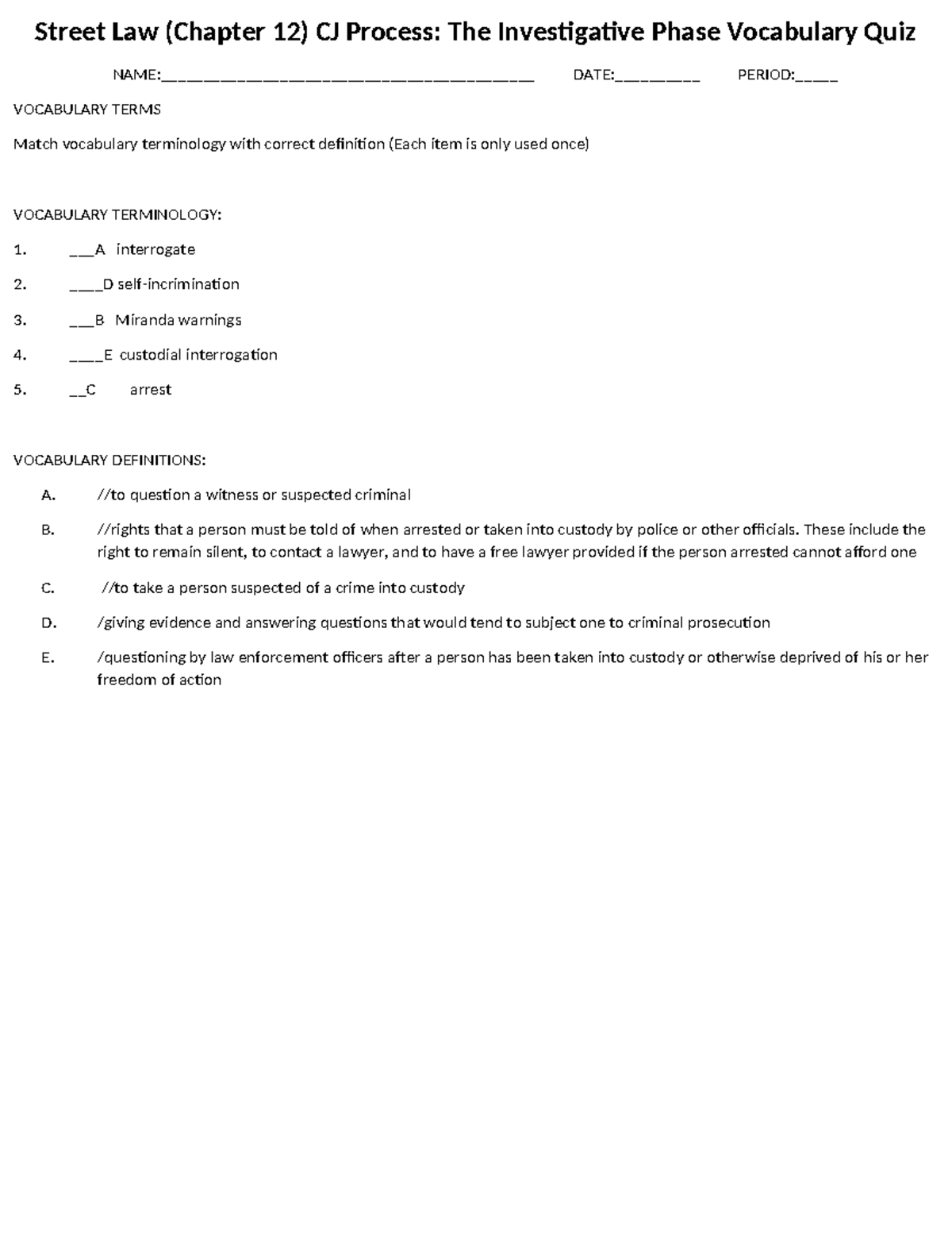 Street Law (Chapter 12) Criminal Justice Process The Investigative ...