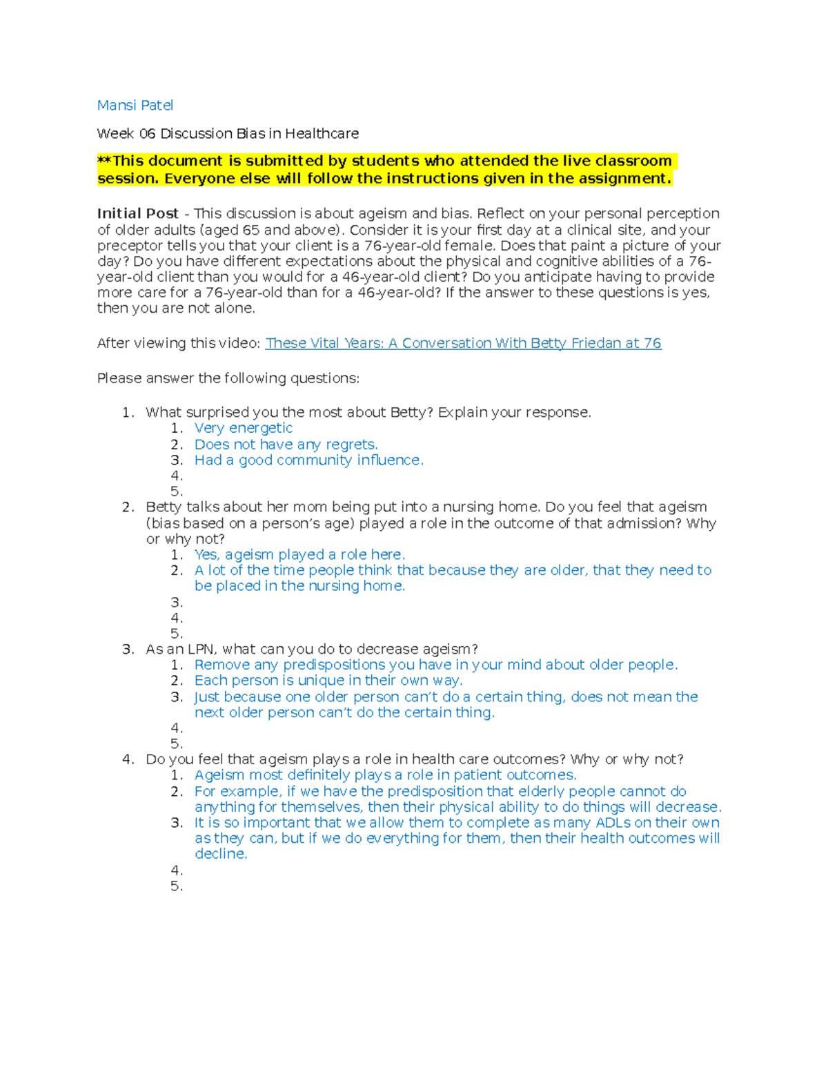 Week 6 Discussion Bias in Healthcare 051423 - Mansi Patel Week 06 ...