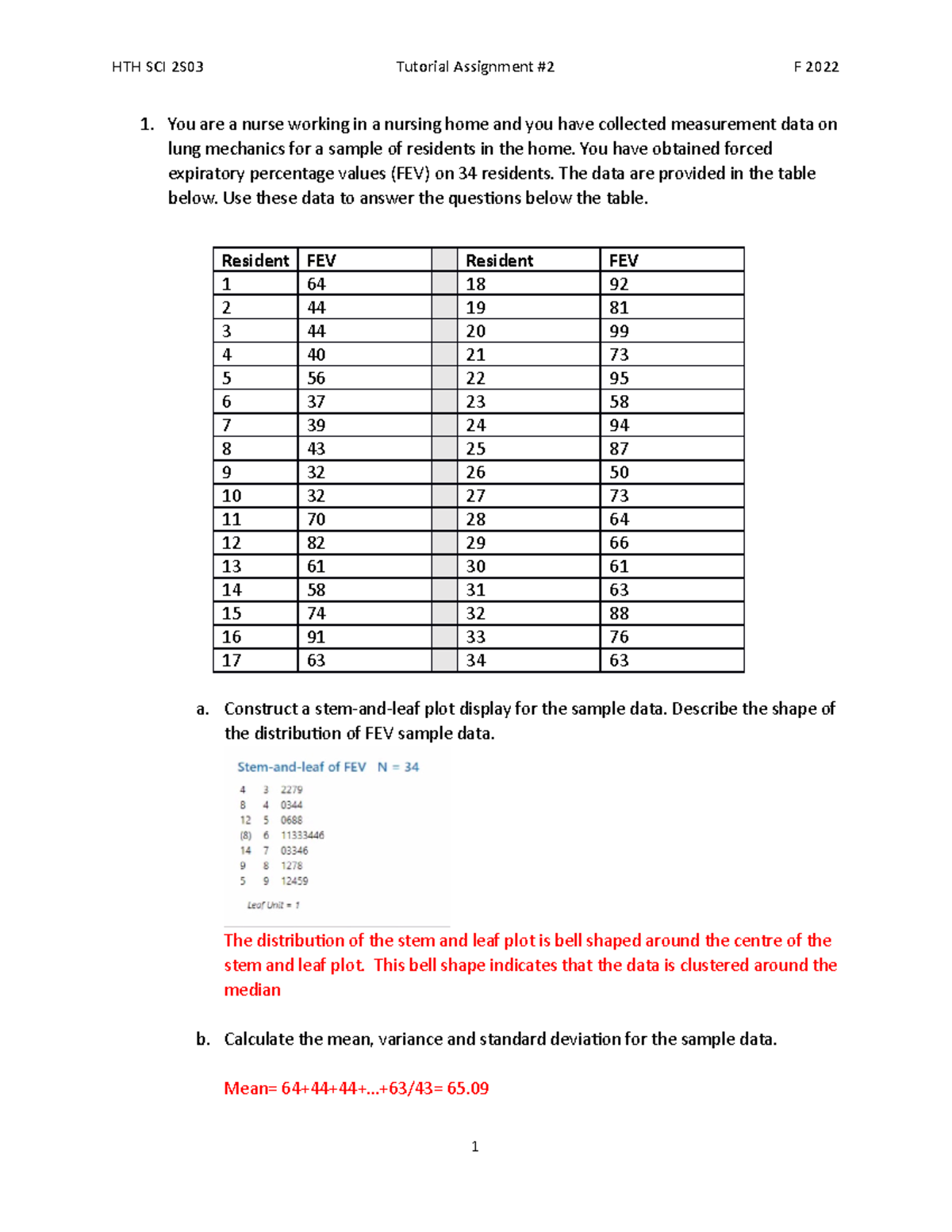 Tutorial Assign 2 - Desc Stats+Prob - You are a nurse working in a nursing home and you have ...