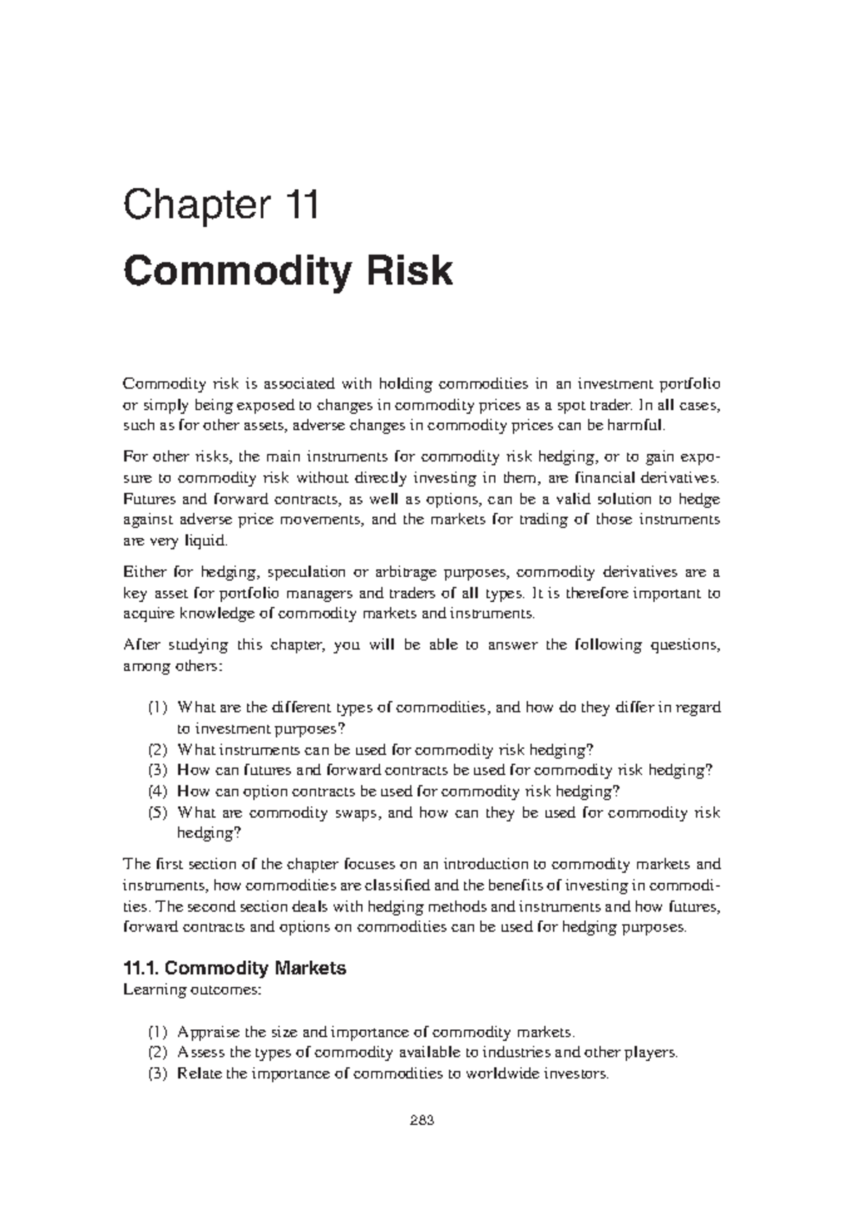 Bai doc so 3 - sdfsf - Chapter 11 Commodity Risk Commodity risk is ...