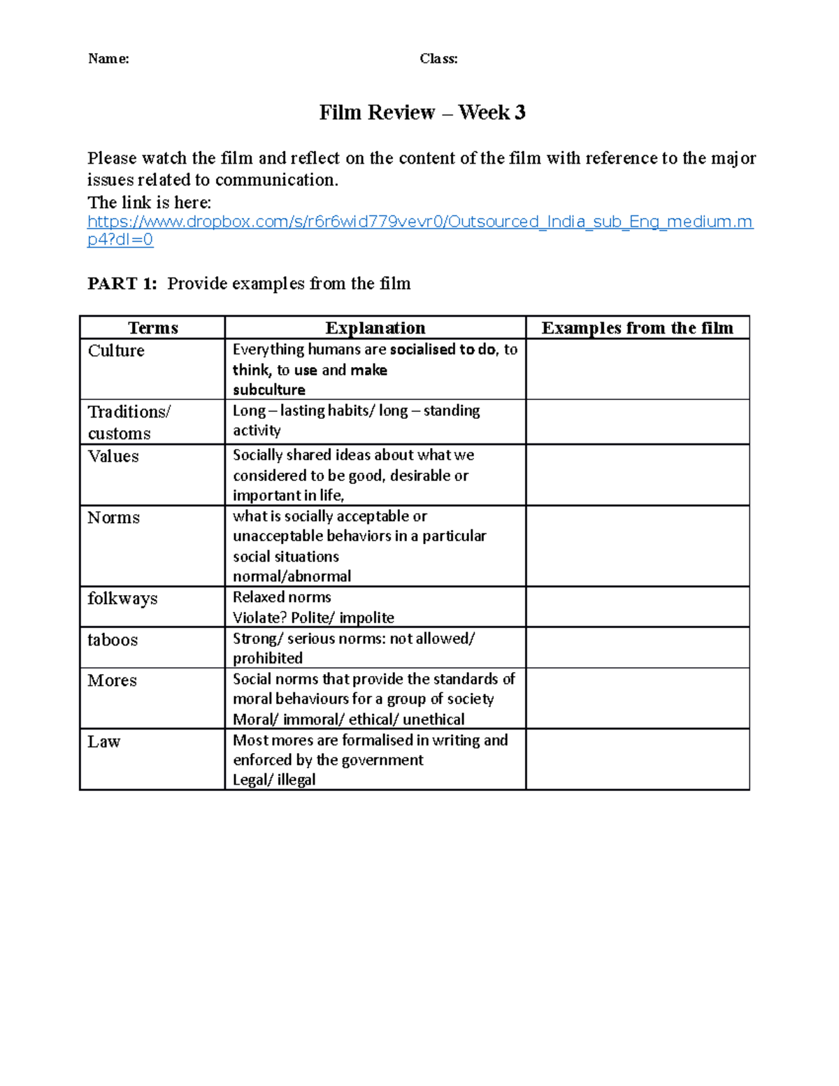 Film review 2 - Name: Class: Film Review – Week 3 Please watch the film ...