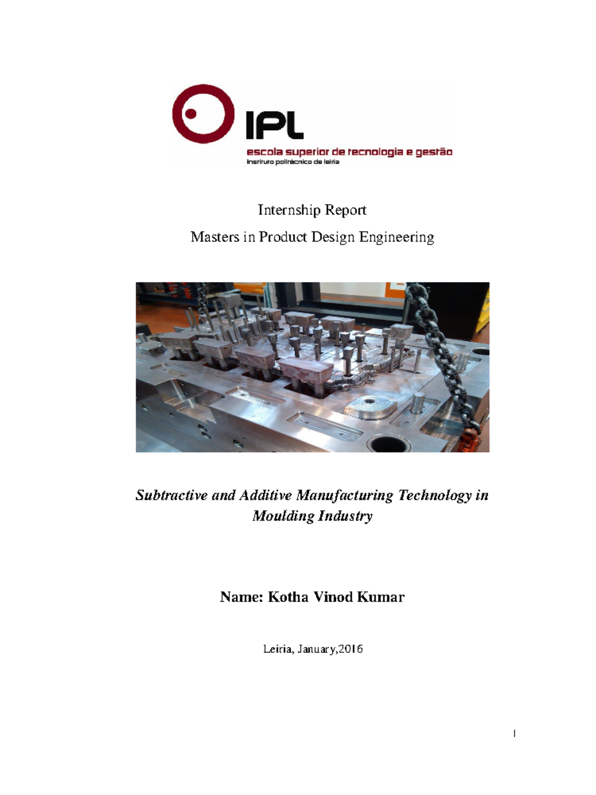 Vinod Kumar Kotha ( Mecdp) - 2131440 - I Internship Report Masters in Product Design Engineering ...