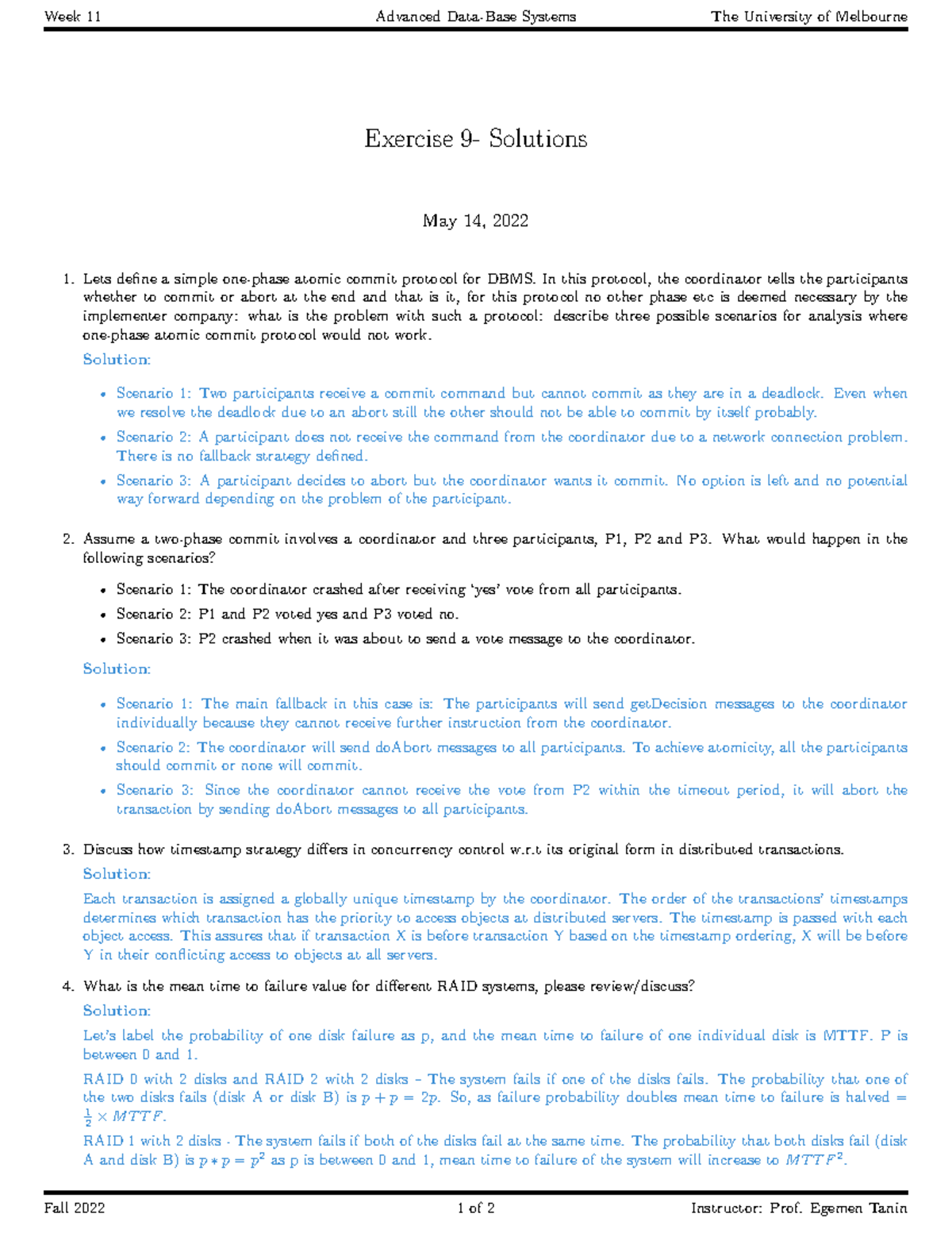 E9 Week11 Solutions - Week 11 Advanced Data-Base Systems The University of Melbourne Exercise 9 ...