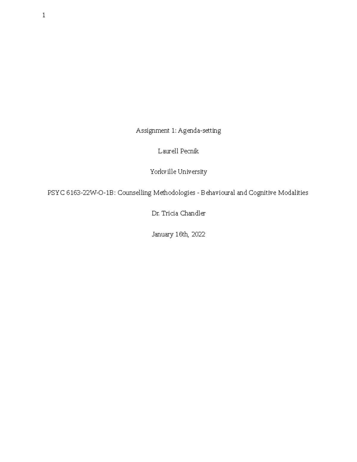 PSYC 6163, Assignment 1 - Assignment 1: Agenda-setting Laurell Pecnik ...