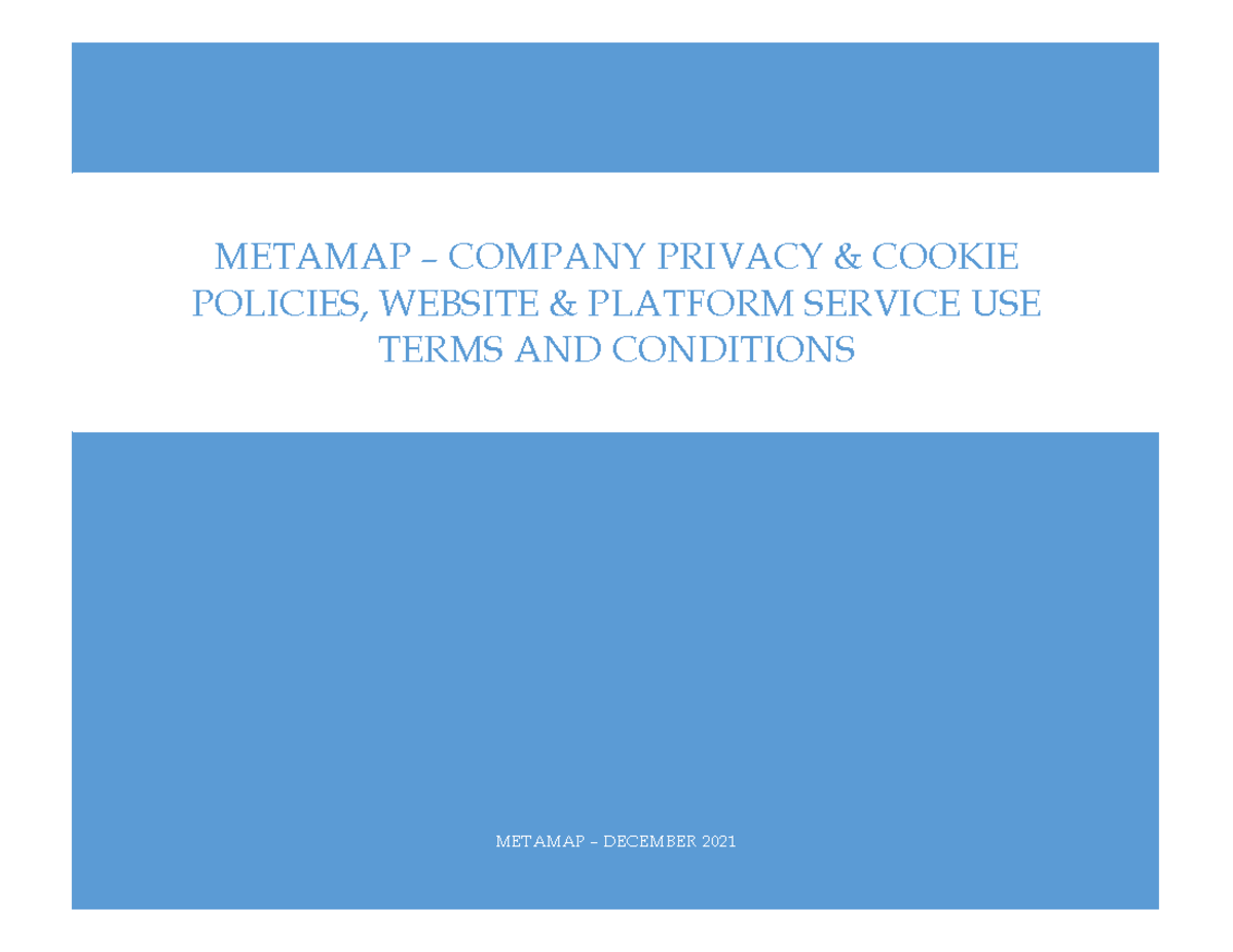 Privacy.Policy.T+Cs-Master.12 - METAMAP – DECEMBER 2021 METAMAP ...