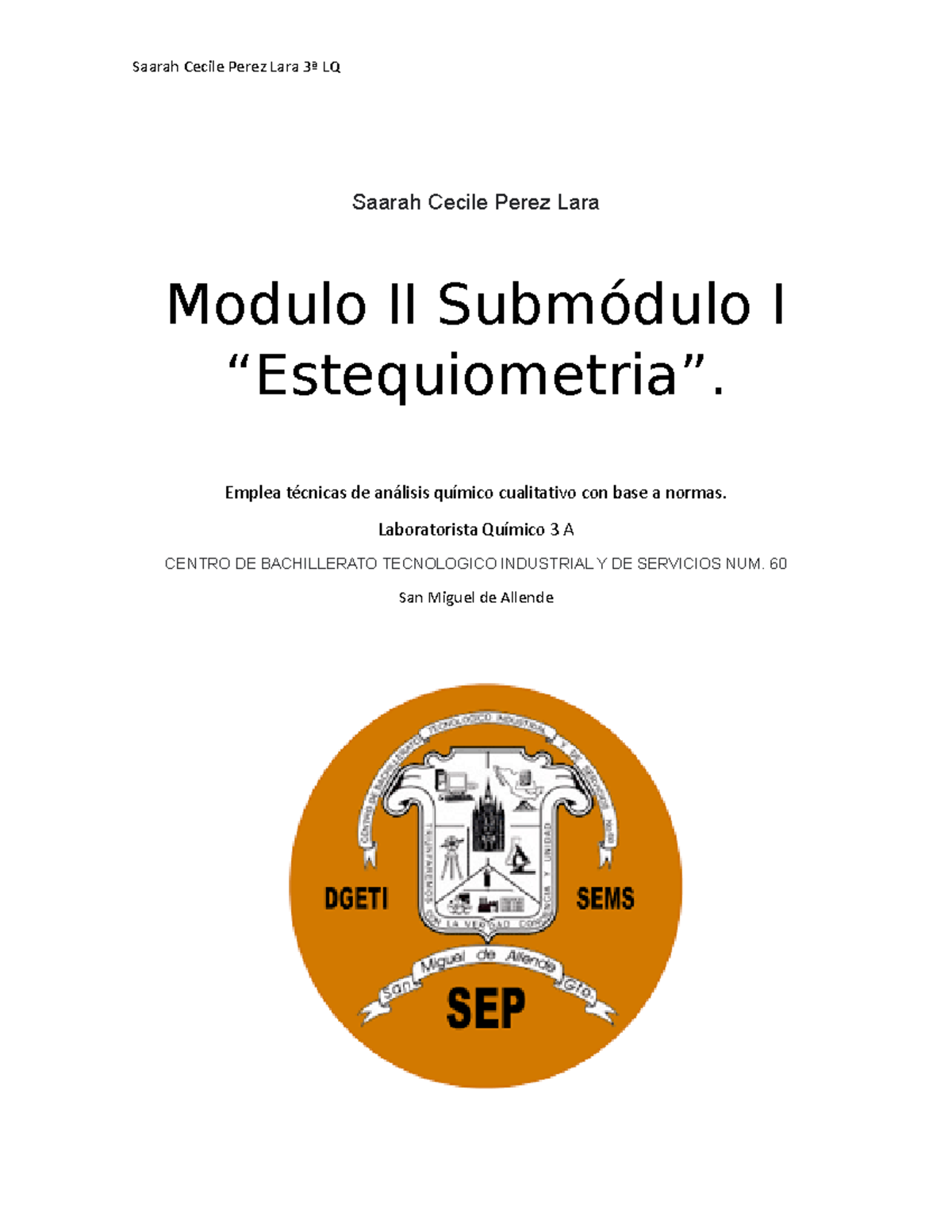 Practica estequiometria - Saarah Cecile Perez Lara Modulo II Submódulo I “Estequiometria ...