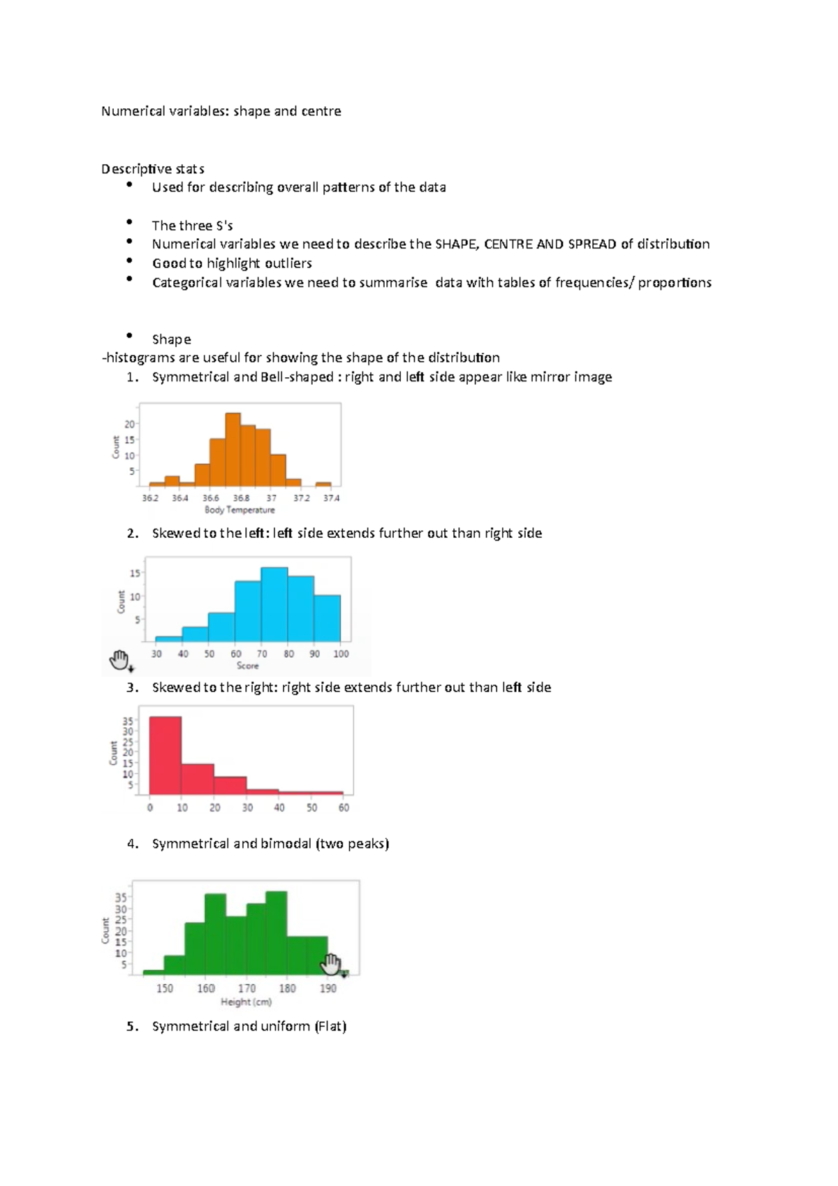 Numerical variables shape and center - Numerical variables: shape and centre Descriptive stats ...
