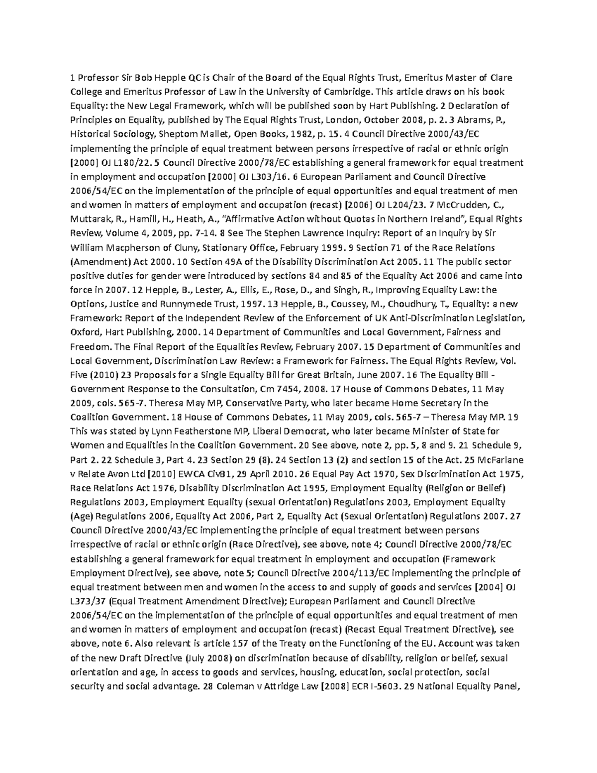 1 Professor Sir Bob Hepple QC is Chair of the Board of the Equal Rights ...