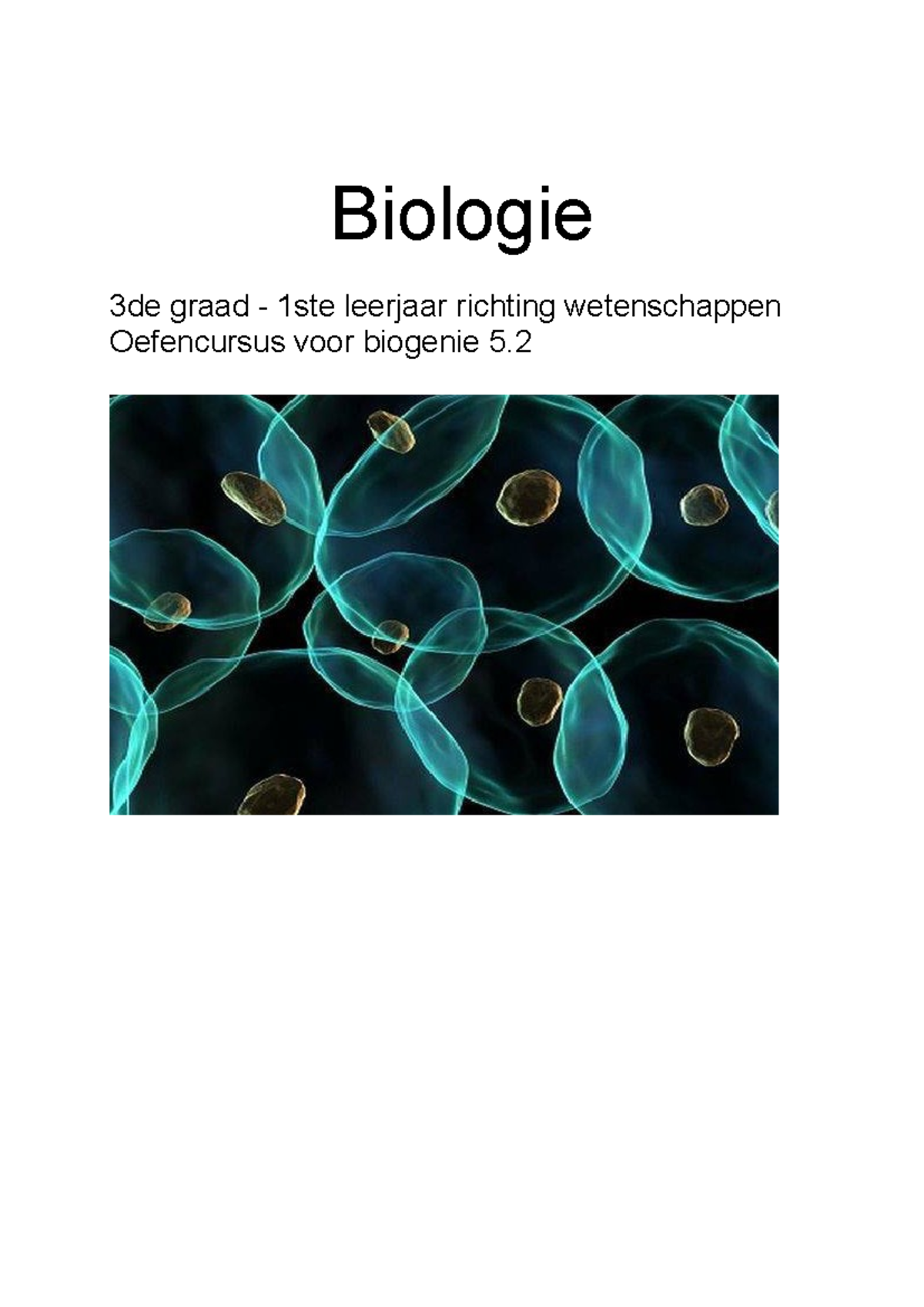 Bio 5de cursus oefeningen blanco - Biologie 3de graad - 1ste leerjaar ...
